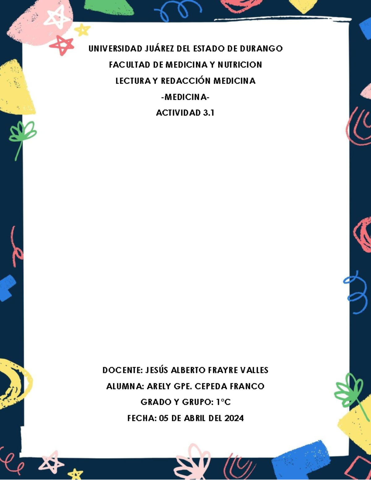 Actividad 3.1 Arely GPE. Cepeda Franco - UNIVERSIDAD JUÁREZ DEL ESTADO ...