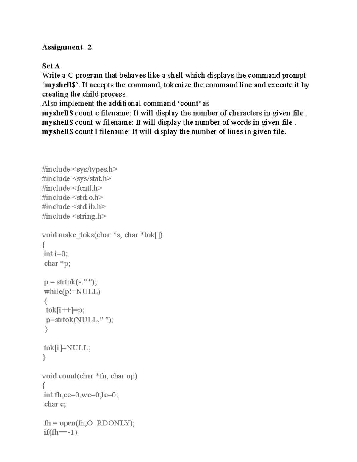 Assignment no - sffsff - Assignment - Set A Write a C program that behaves like a shell which ...