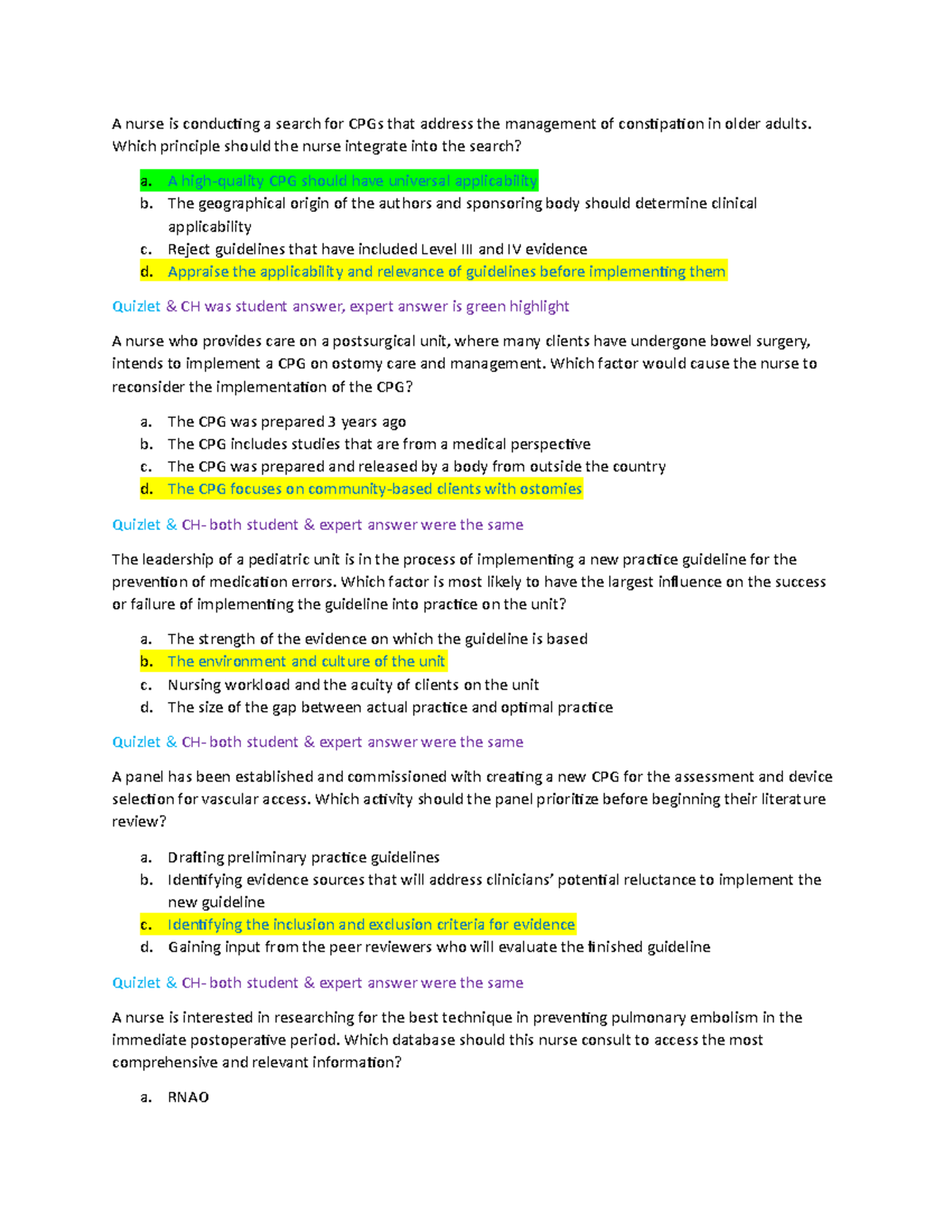 Test 5 questions - Quiz - A nurse is conducting a search for CPGs that ...