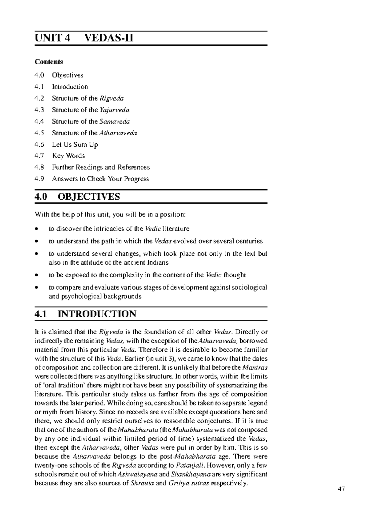 Unit-4 - Important - Vedas-I UNIT 4 VEDAS-II Contents 4 Objectives 4 Introduction 4 Structure of ...