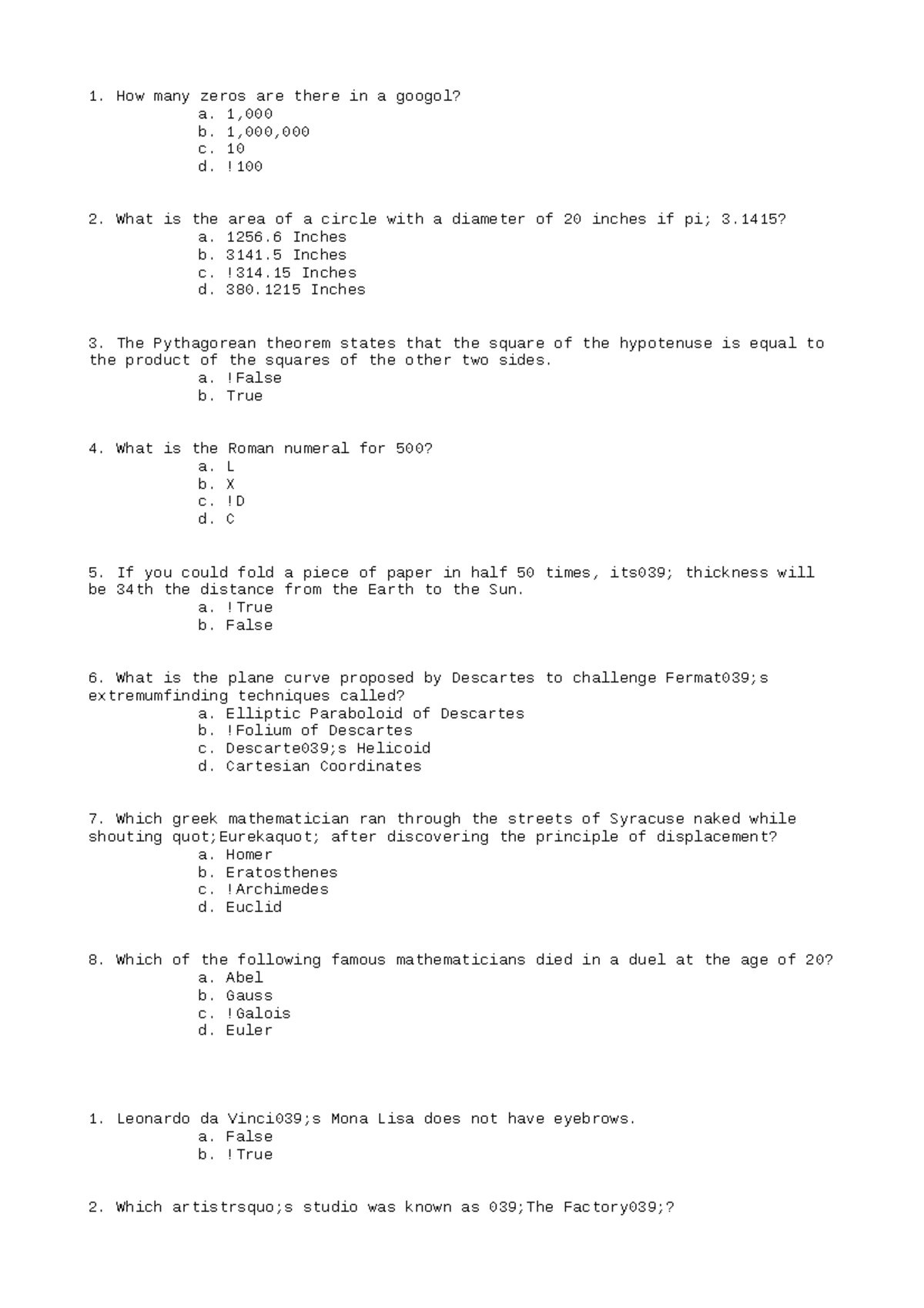 FIN122 Practice 8 - How many zeros are there in a googol? a. 1, b ...