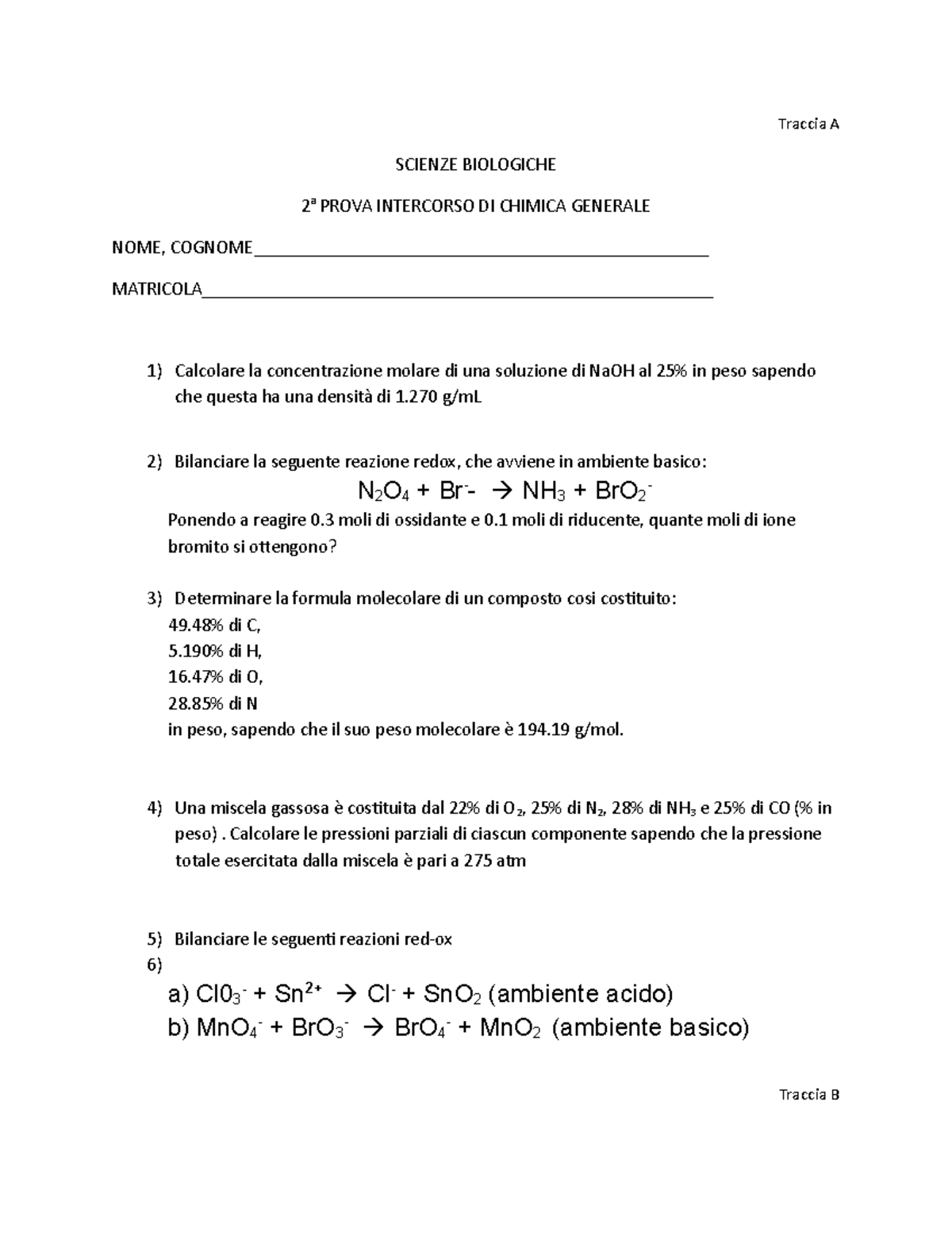 Traccia A - Compito chimica - Traccia A SCIENZE BIOLOGICHE 2 a PROVA INTERCORSO DI CHIMICA ...