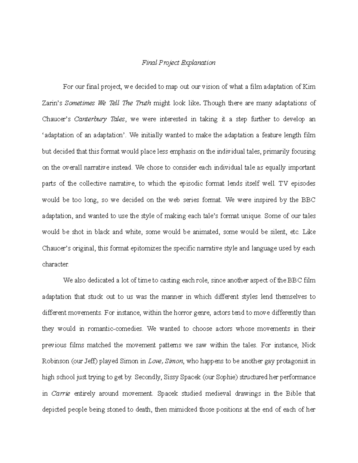 Final Project Essay - Final Project Explanation For our final project ...