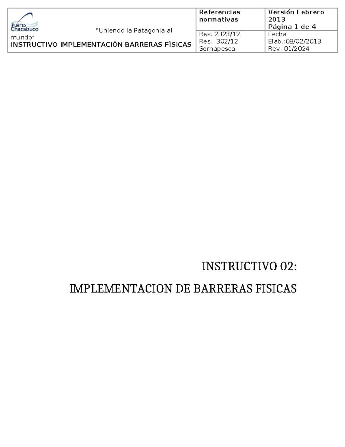 Instructivo 02 para la implementaci n de barreras f sicas (v08022013 ) - “Uniendo la Patagonia ...