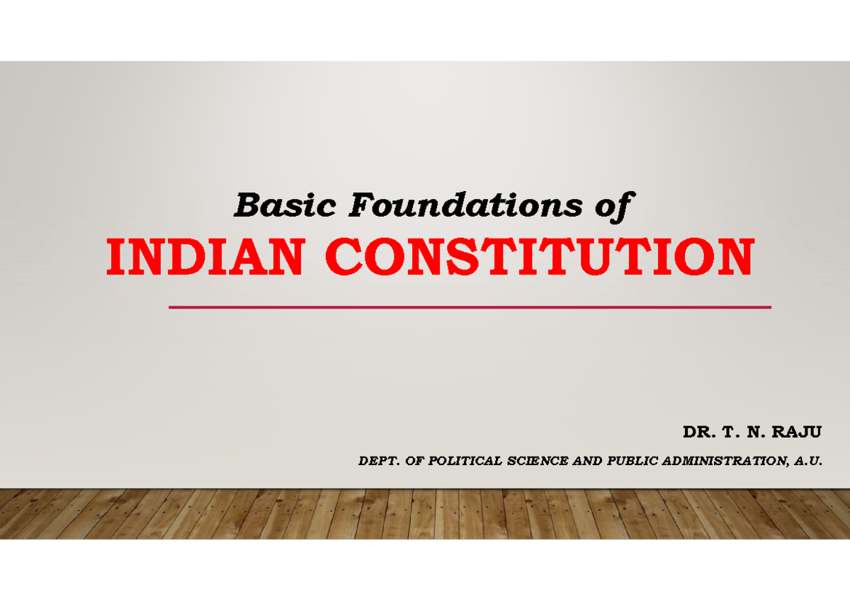 Indian Constitution - aaaa - Basic Foundations of INDIAN CONSTITUTION ...