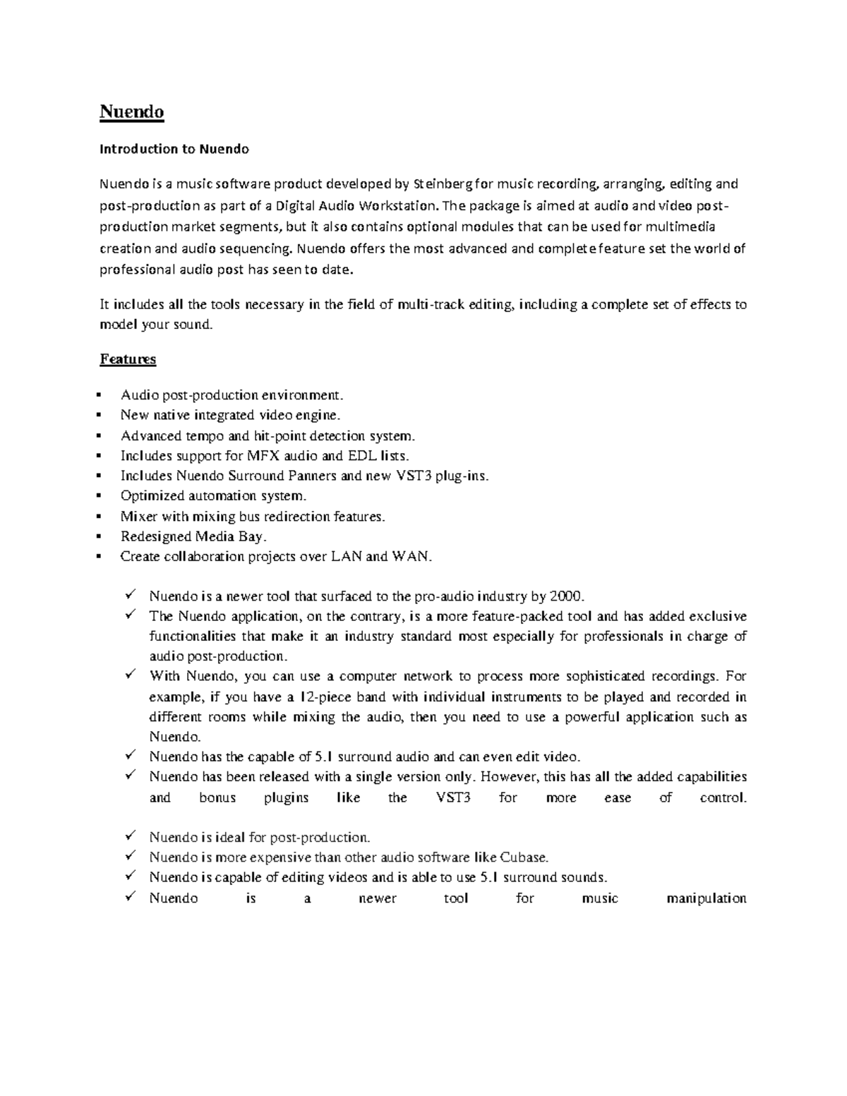 Audio Module 3-1 - Multimedia - Nuendo Introduction to Nuendo Nuendo is a music software product ...
