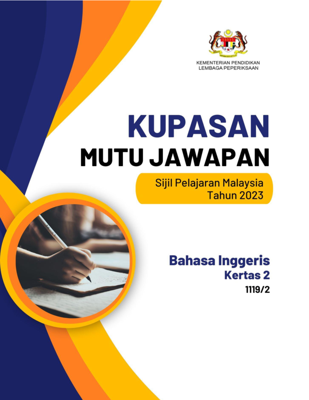 SPM 2023 BI K2 - Bi paper - 1119/2 BAHASA INGGERIS KERTAS 2 1 ...