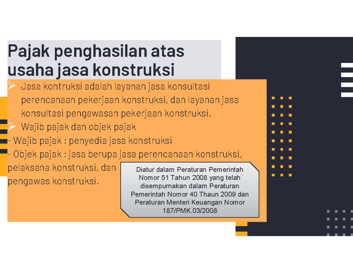 Pajak Penghasilan atas Usaha Jasa Konstruksi - Pajak penghasilan atas ...