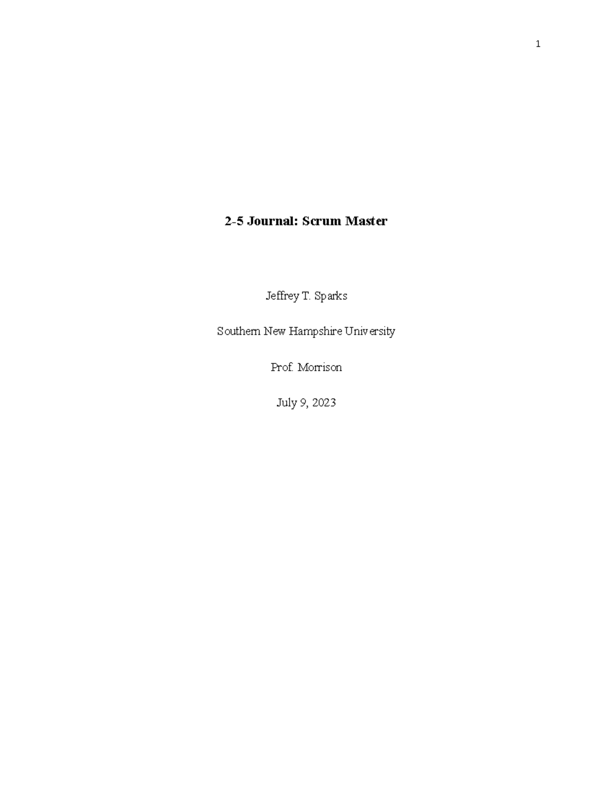 2-5 Journal - Scrum Master - Jeffrey Sparks - 1 2-5 Journal: Scrum ...
