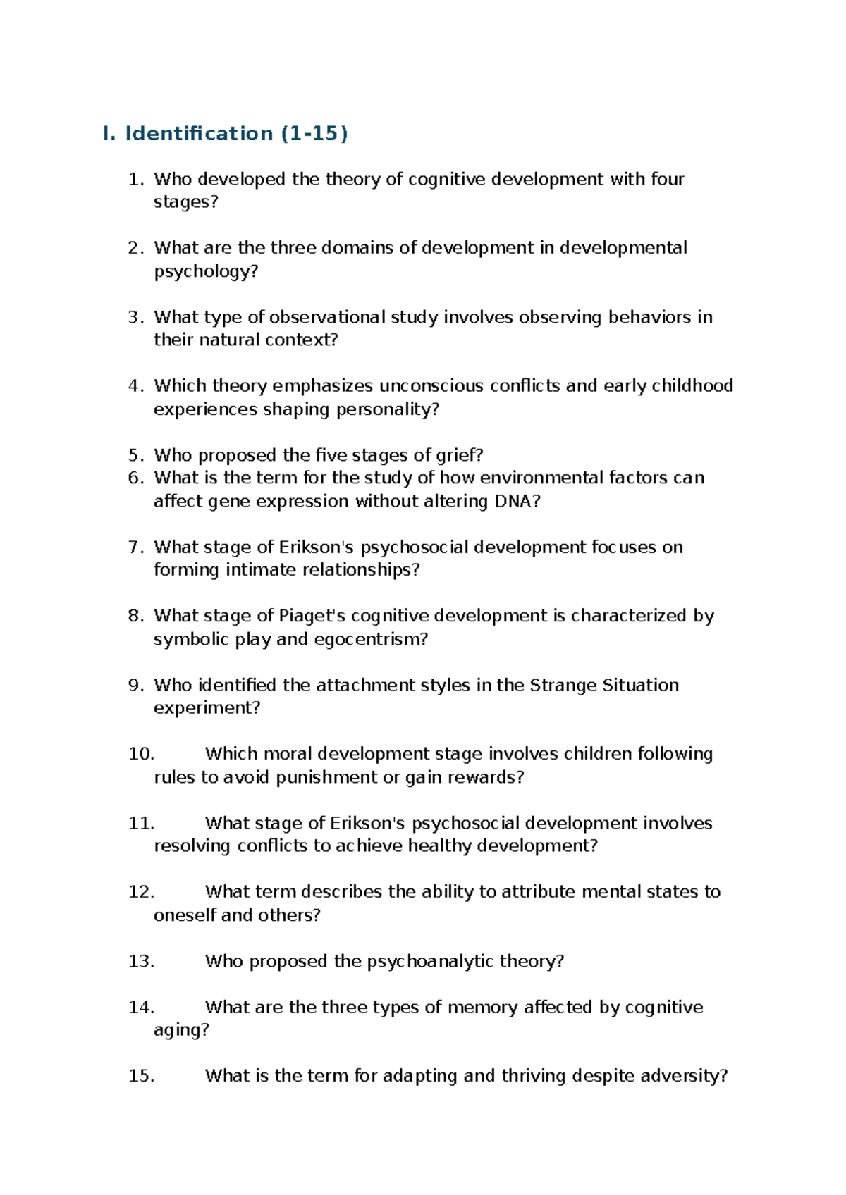 Developmental Psychology Quiz - I. Identification (1-15) Who developed ...