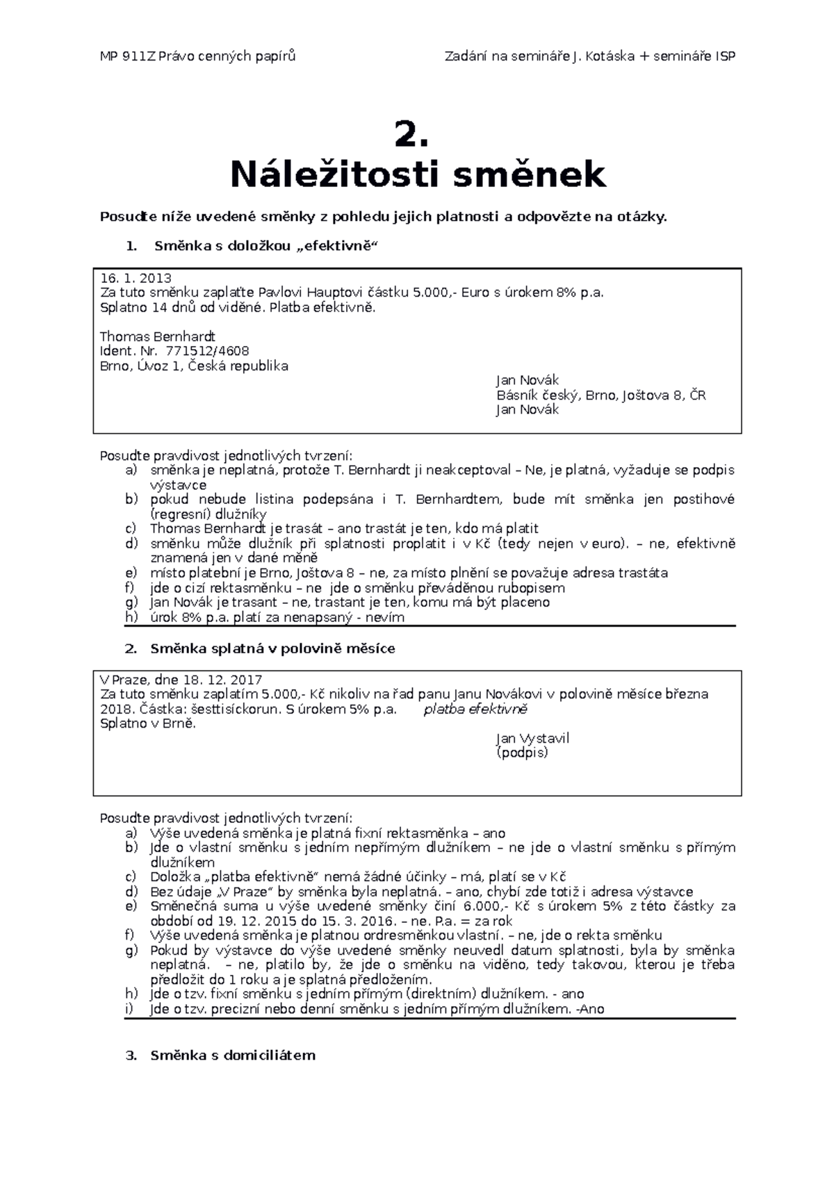 2 Seminar Nalezitosti smenek - smenky-2 - 2. Náležitosti směnek Posuďte ...