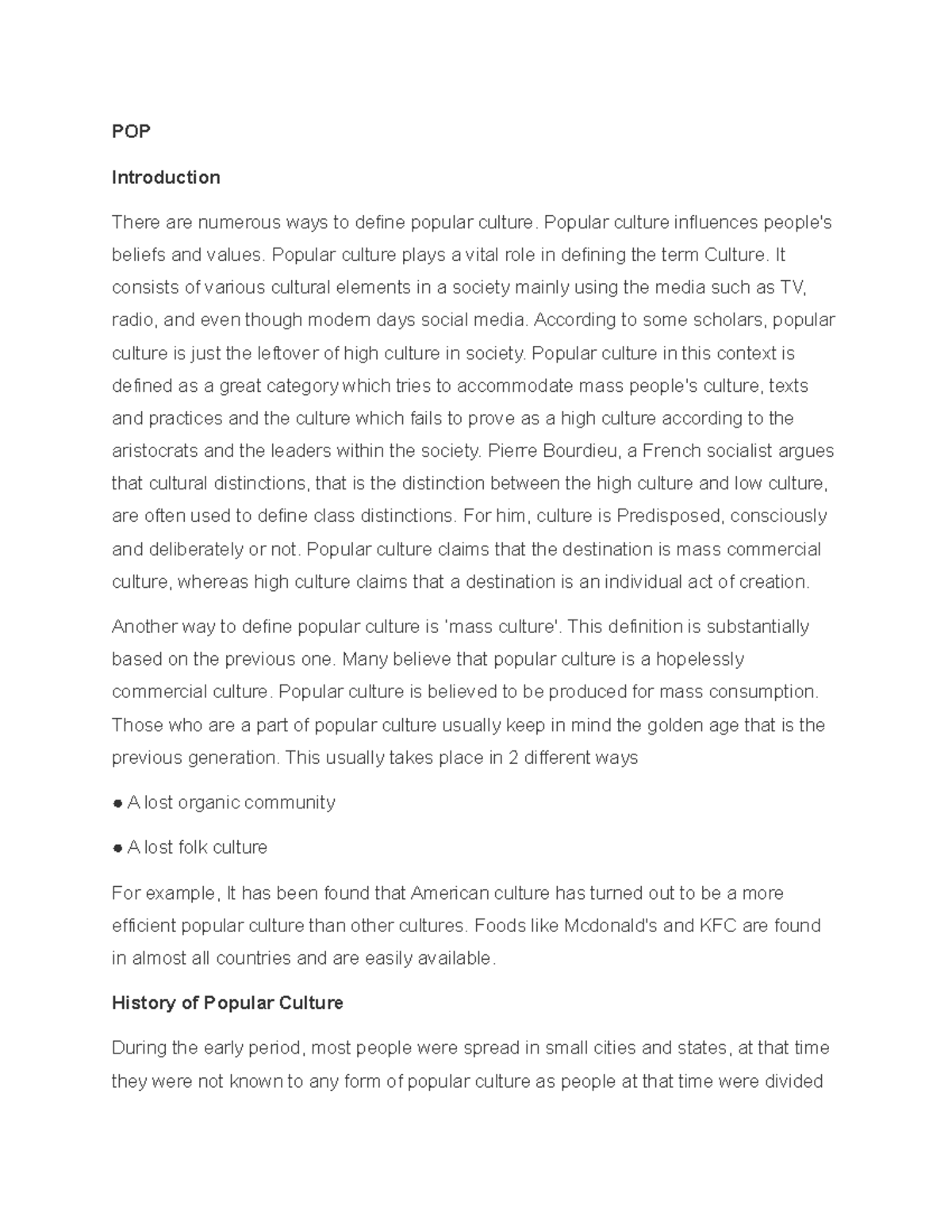 POP - There are numerous ways to define popular culture. Popular ...