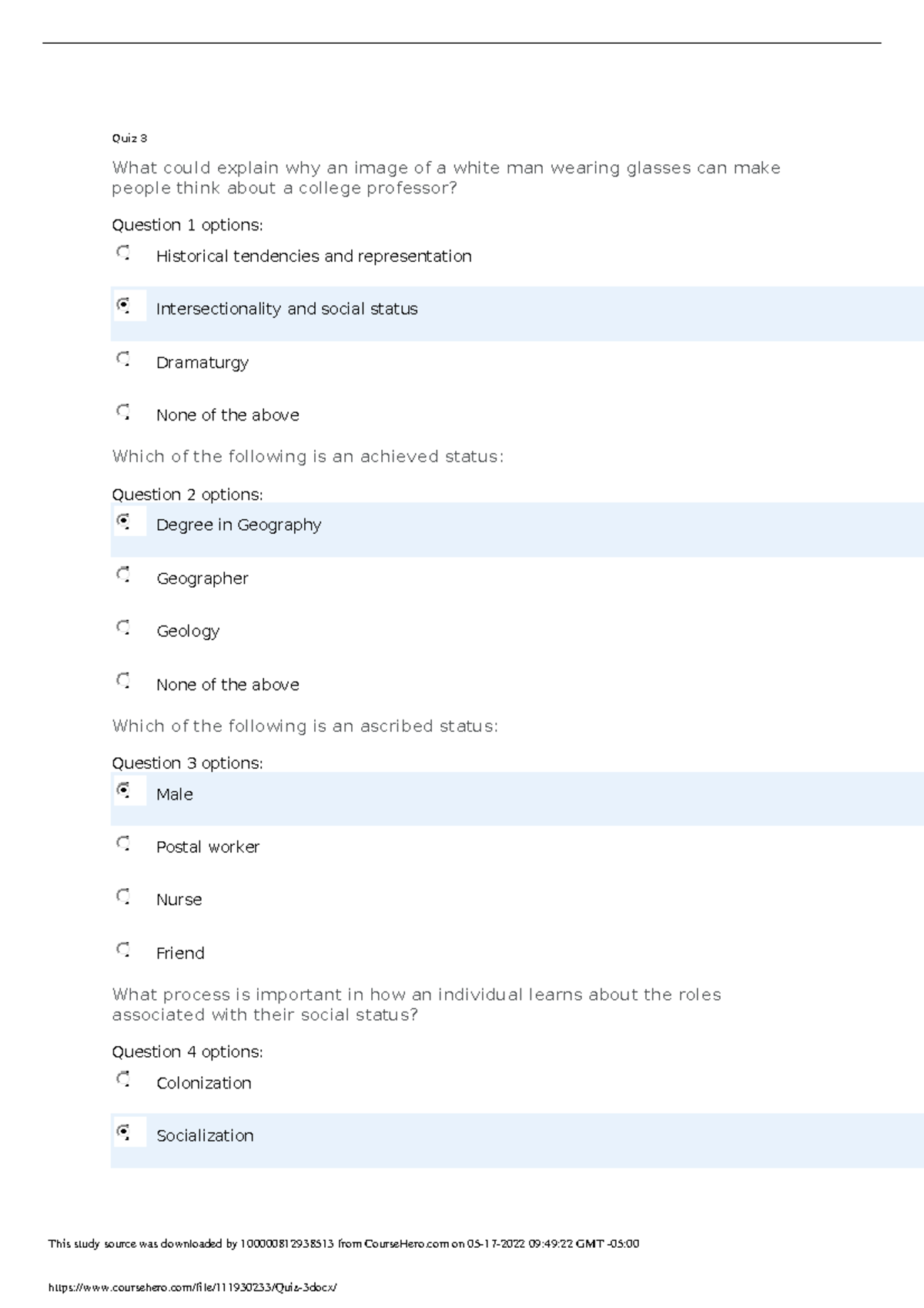 Quiz 3 - QUIZ - Quiz 3 What could explain why an image of a white man wearing glasses can ...