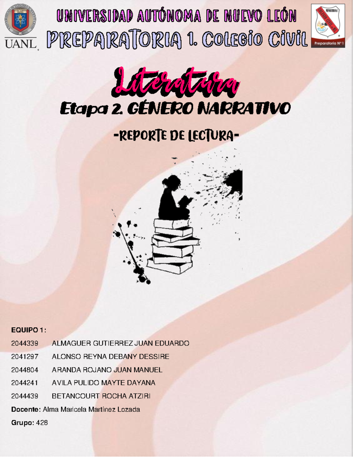Equipo 1 EV2 Literatura - Etapa 2. G.. NARRATIVO EQUIPO 1: 2044339 ALMAGUER GUTIERREZ JUAN ...