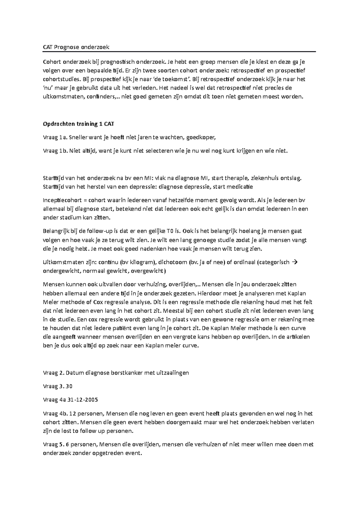 CAT prognose onderzoek - Psychomedical Problems and Mental Health Care ...