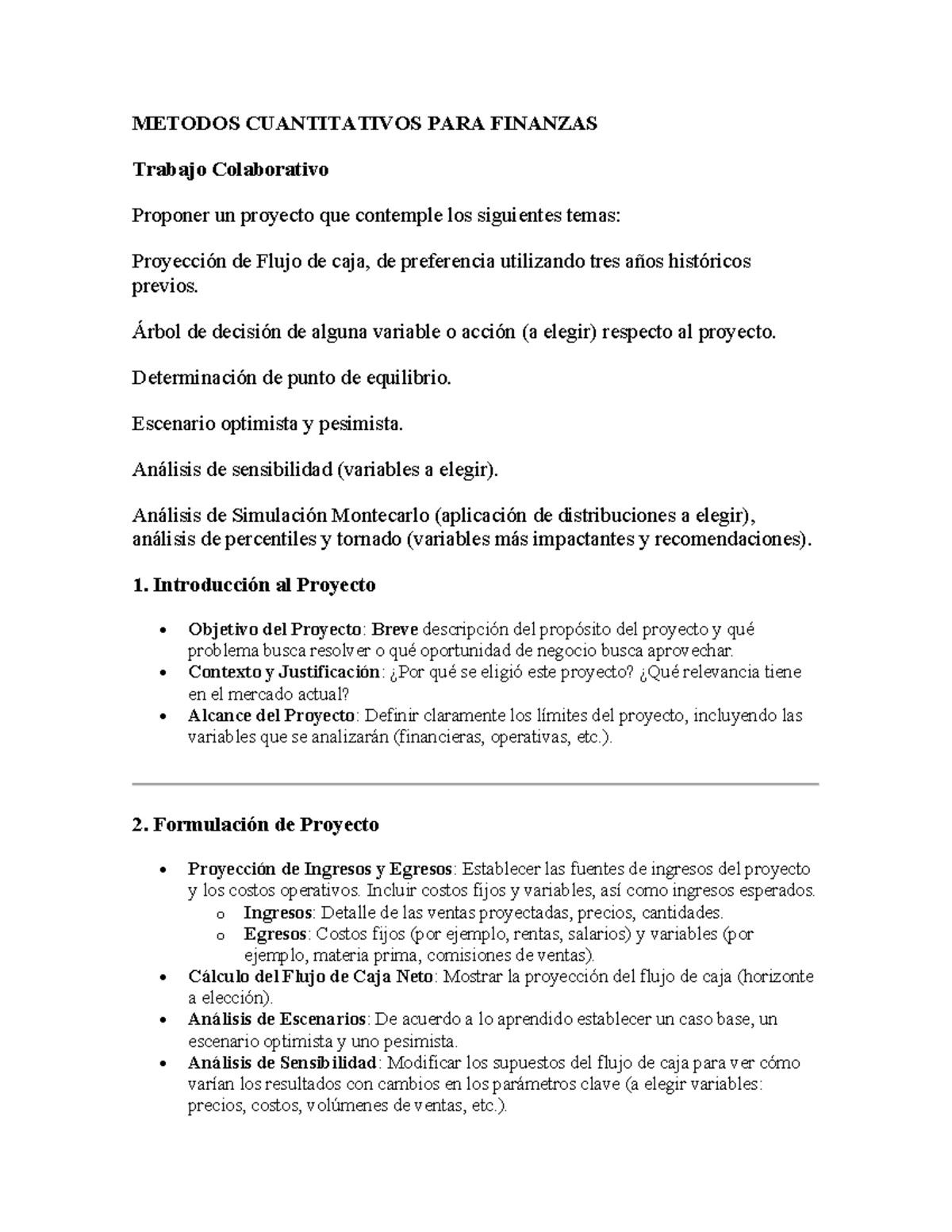 Info sobre trabajo grupal de metodos - METODOS CUANTITATIVOS PARA ...