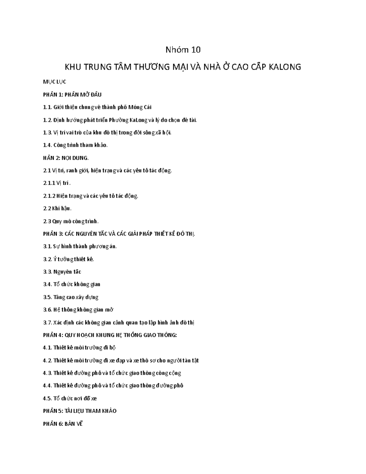 KTCT - tham khảo - Nhóm 10 KHU TRUNG TÂM TH NG M I VÀ NHÀ CAO CÂẤP KALONGƯƠ Ạ Ở M C L C Ụ Ụ ...