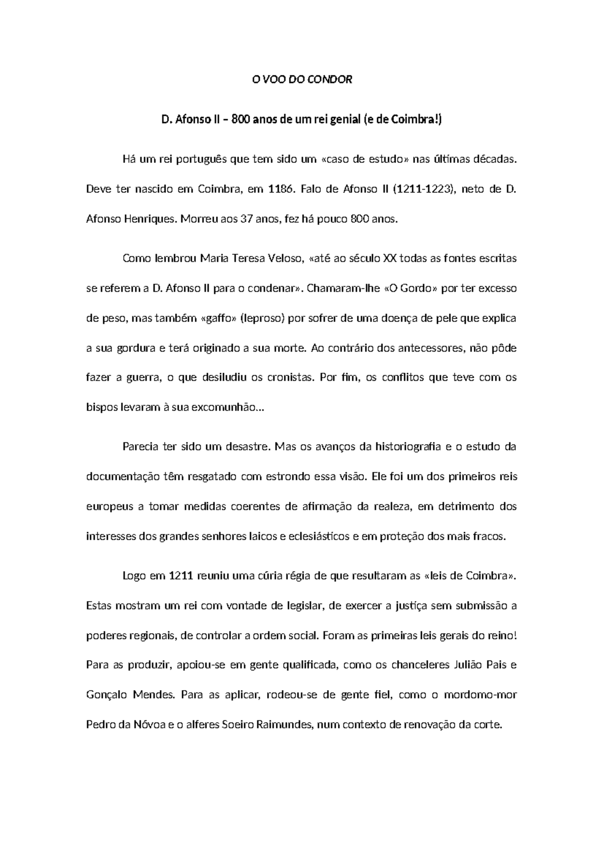 6. D. Afonso II 24 - O VOO DO CONDOR D. Afonso II – 800 anos de um rei ...