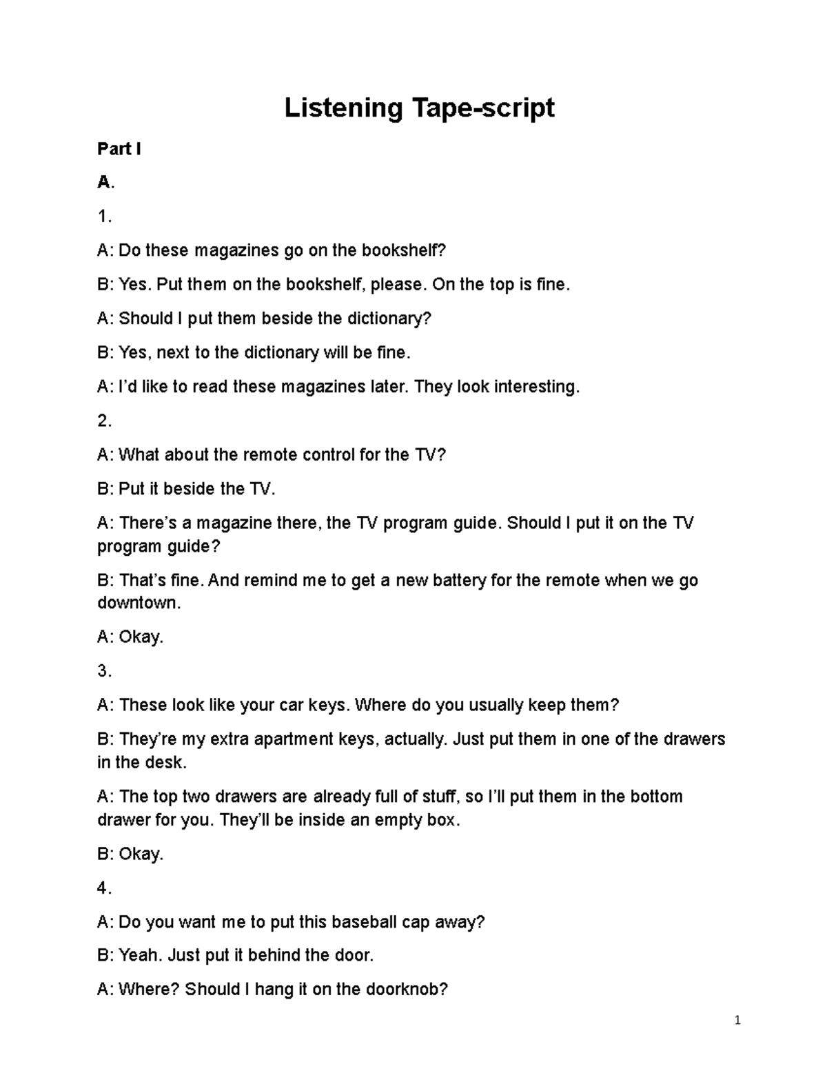 Listening Tapescript - Listening Tape-script Part I A. 1. A: Do these ...