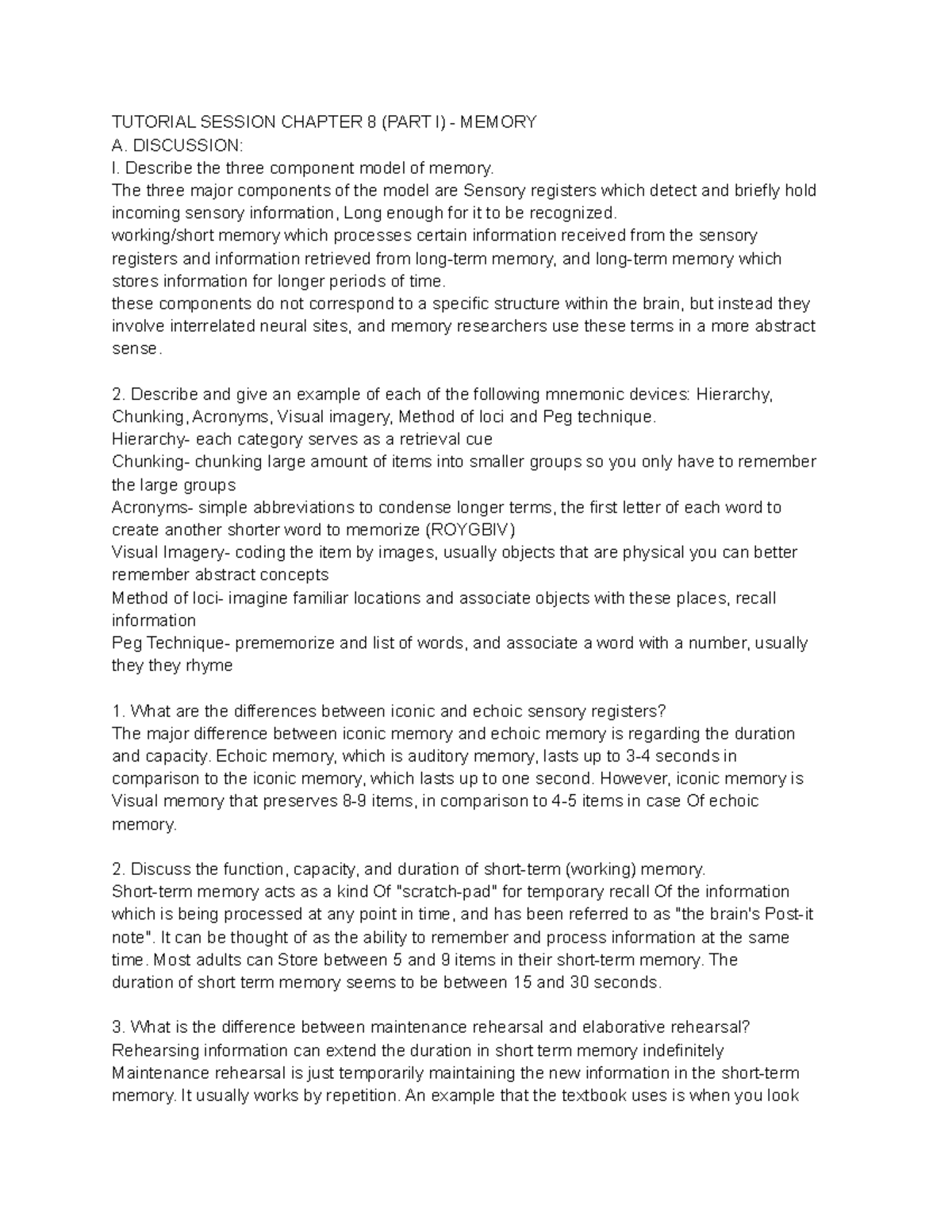 Psych Week 10- Memory - TUTORIAL SESSION CHAPTER 8 (PART l) - MEMORY A. DISCUSSION: l. Describe ...