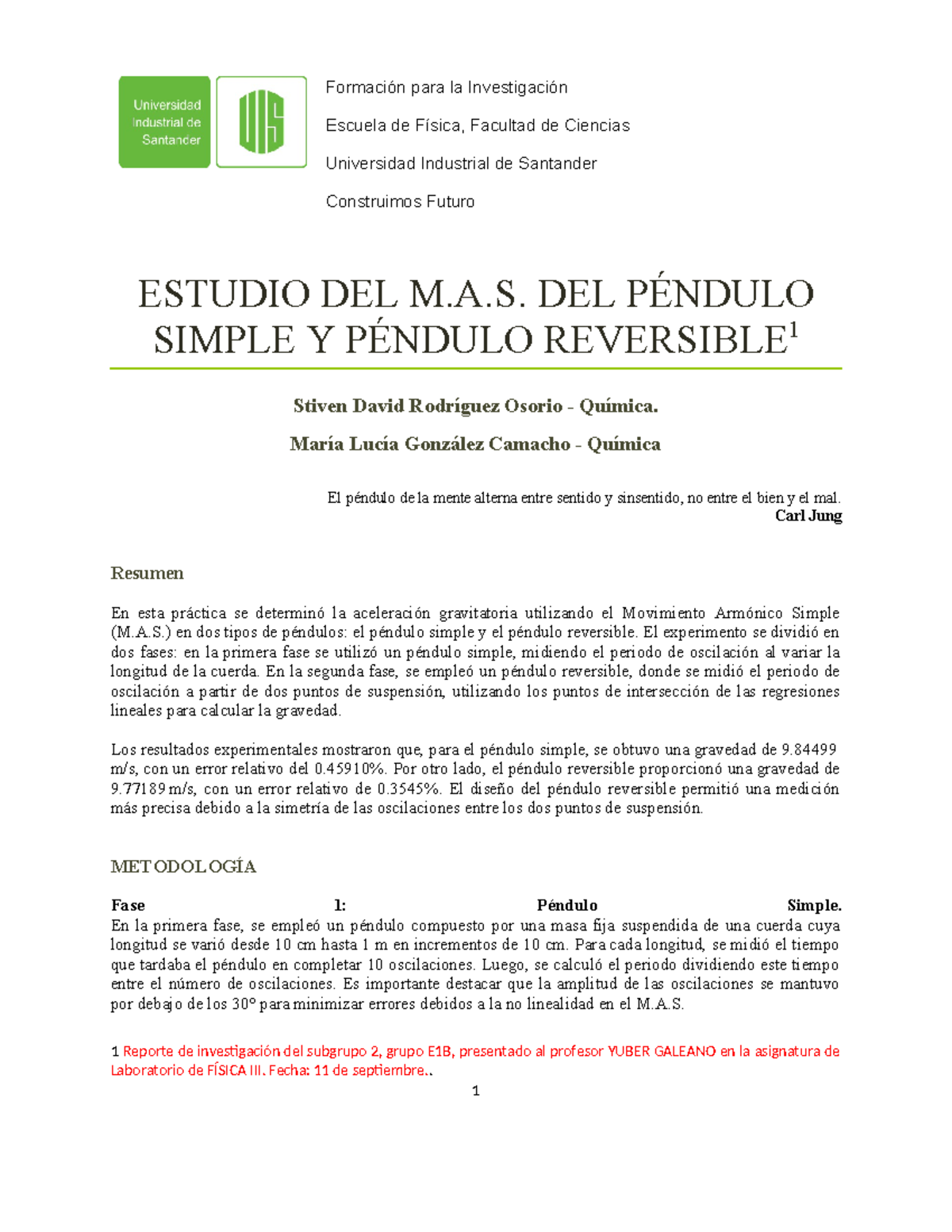 Estudio DEL M.A.S. DEL Péndulo Simple Y Péndulo Reversible - ####### Escuela de Física, Facultad ...