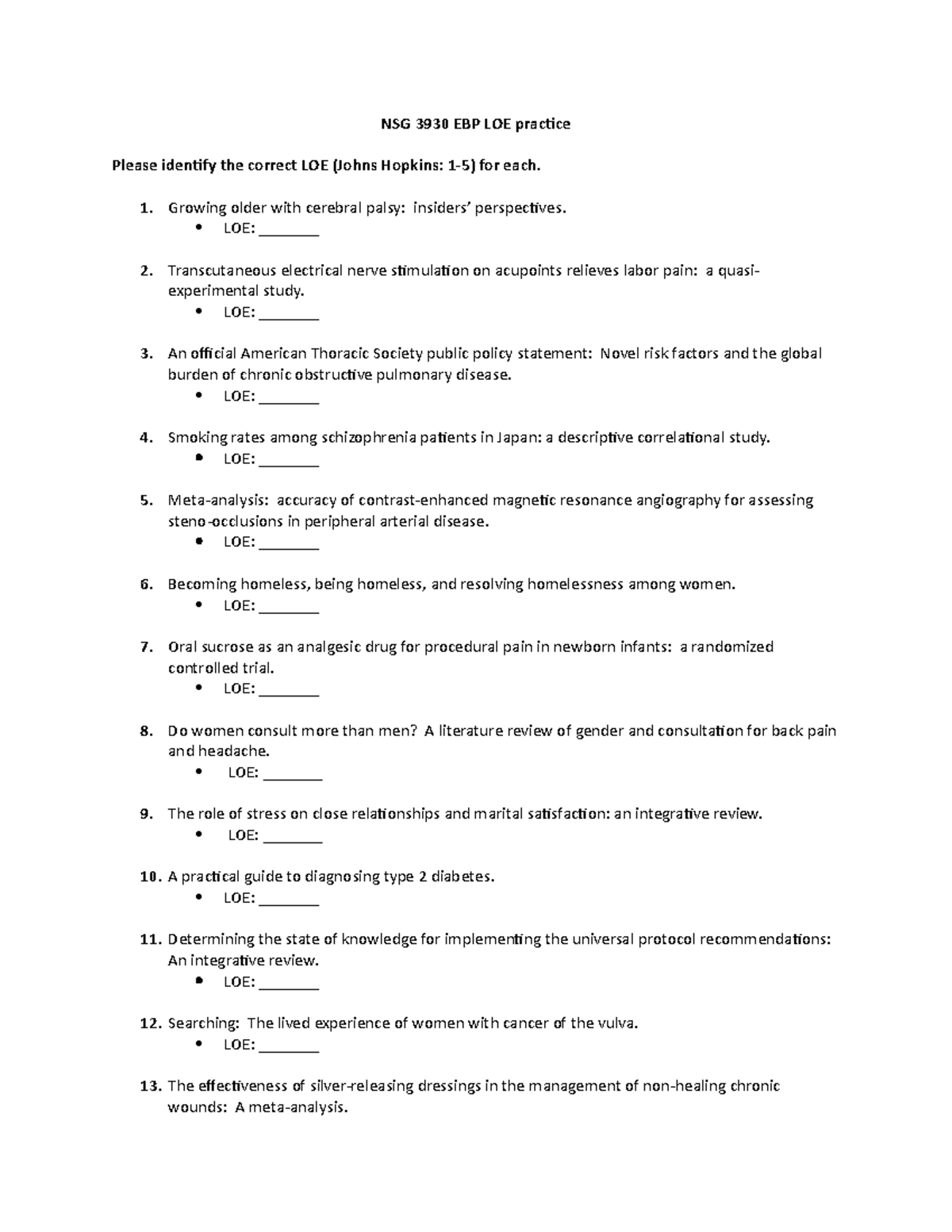 EBP LOE practice SP21 - NSG 3930 EBP LOE practice Please identify the ...