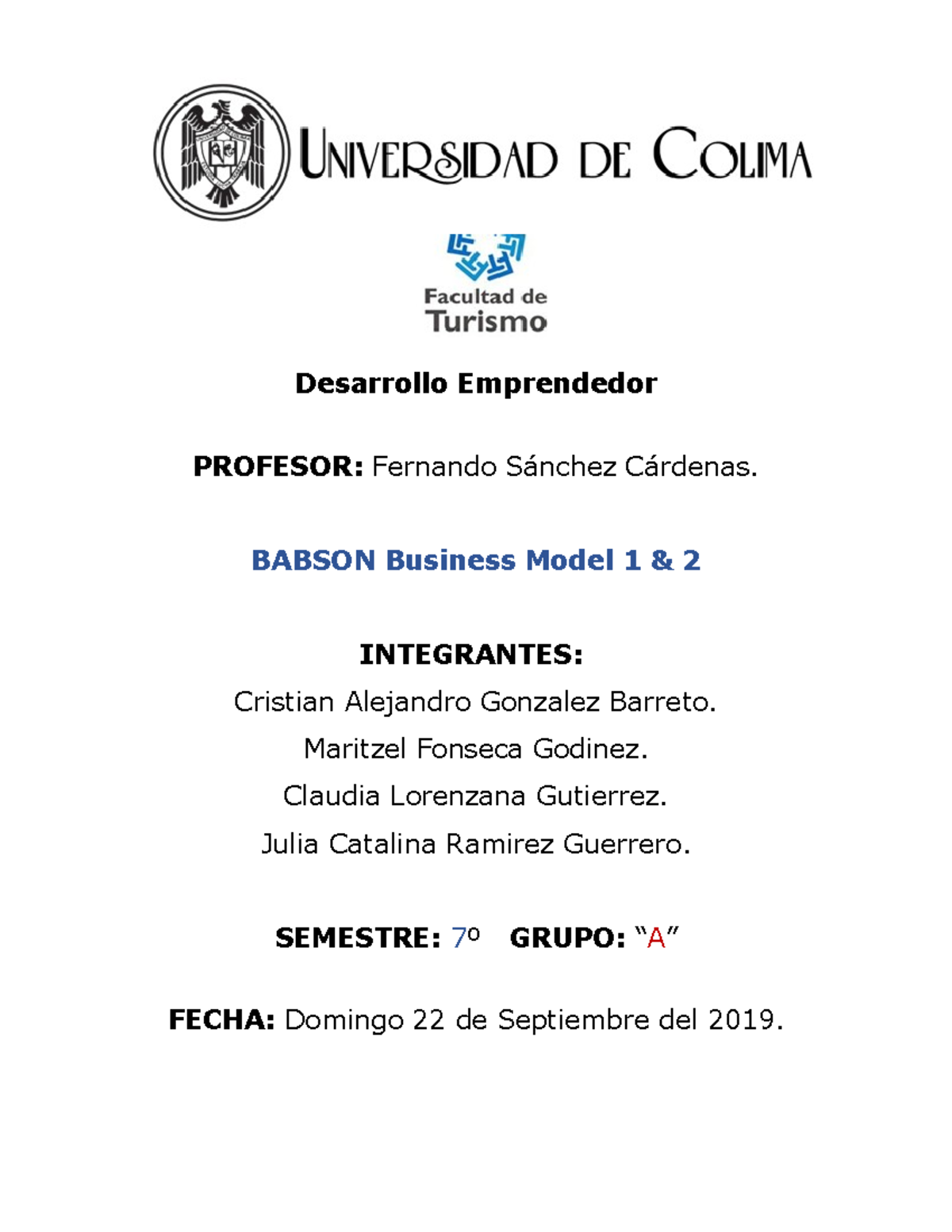 Modelo de Babson - Desarrollo Emprendedor PROFESOR: Fernando Sánchez ...