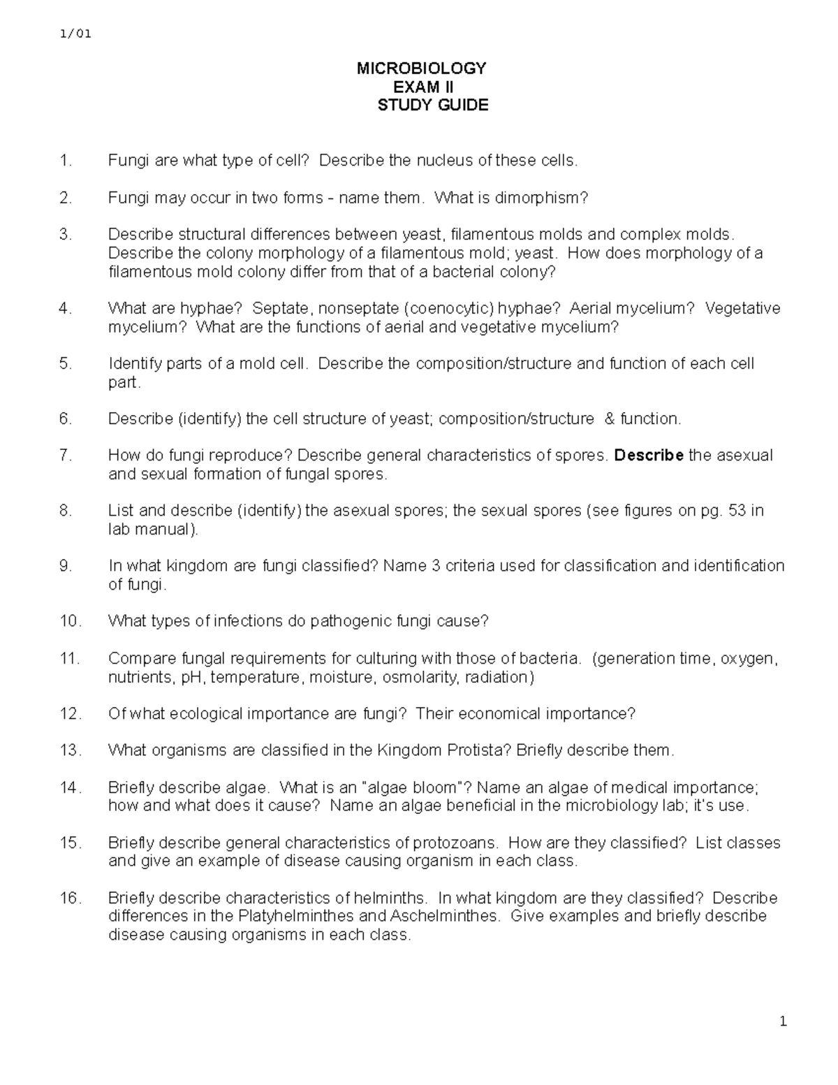 Exam Study Guide 2 - 1/01 MICROBIOLOGY EXAM II STUDY GUIDE 1. Fungi are ...