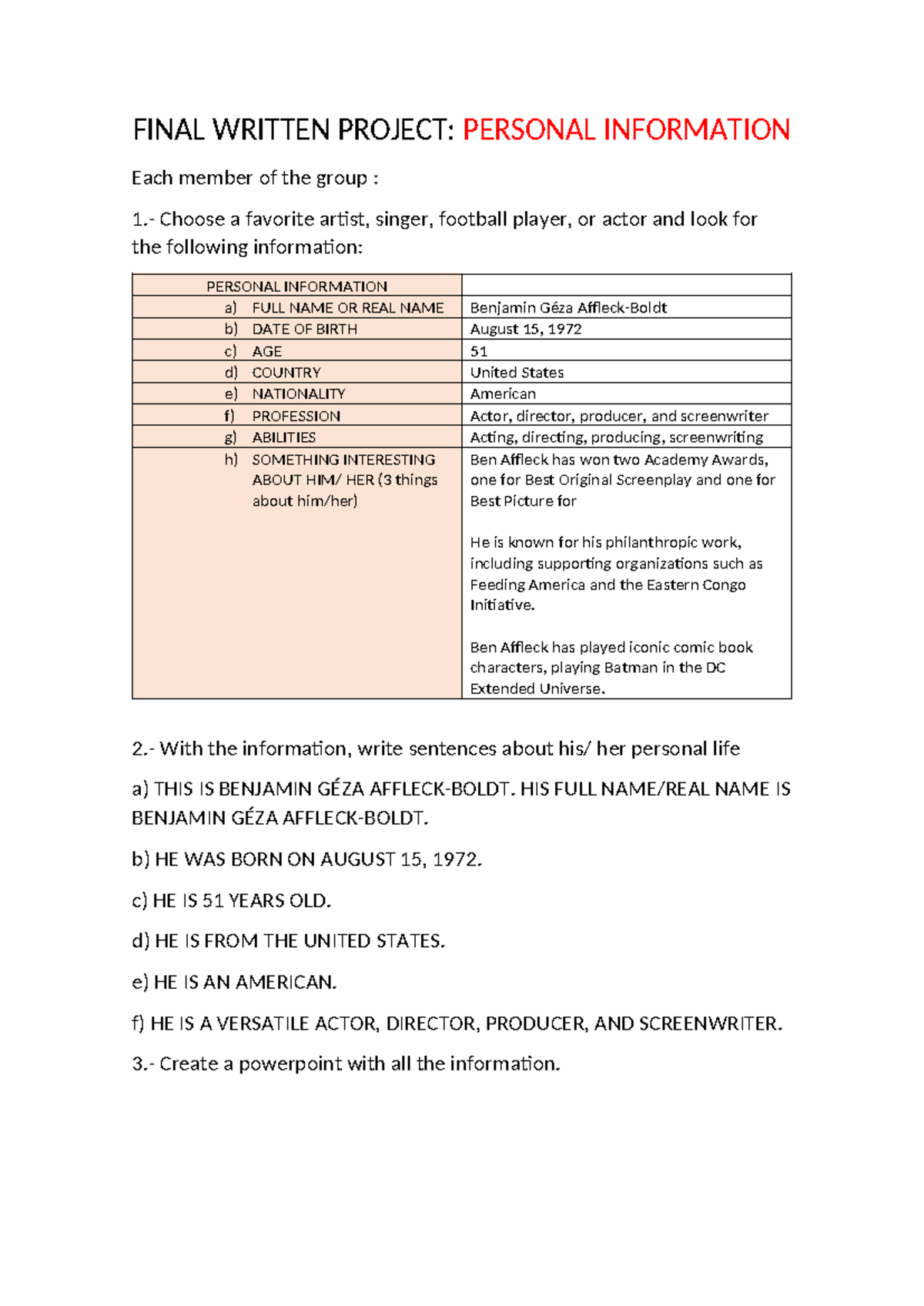 Final Project written work 8 - FINAL WRITTEN PROJECT: PERSONAL INFORMATION Each member of the ...