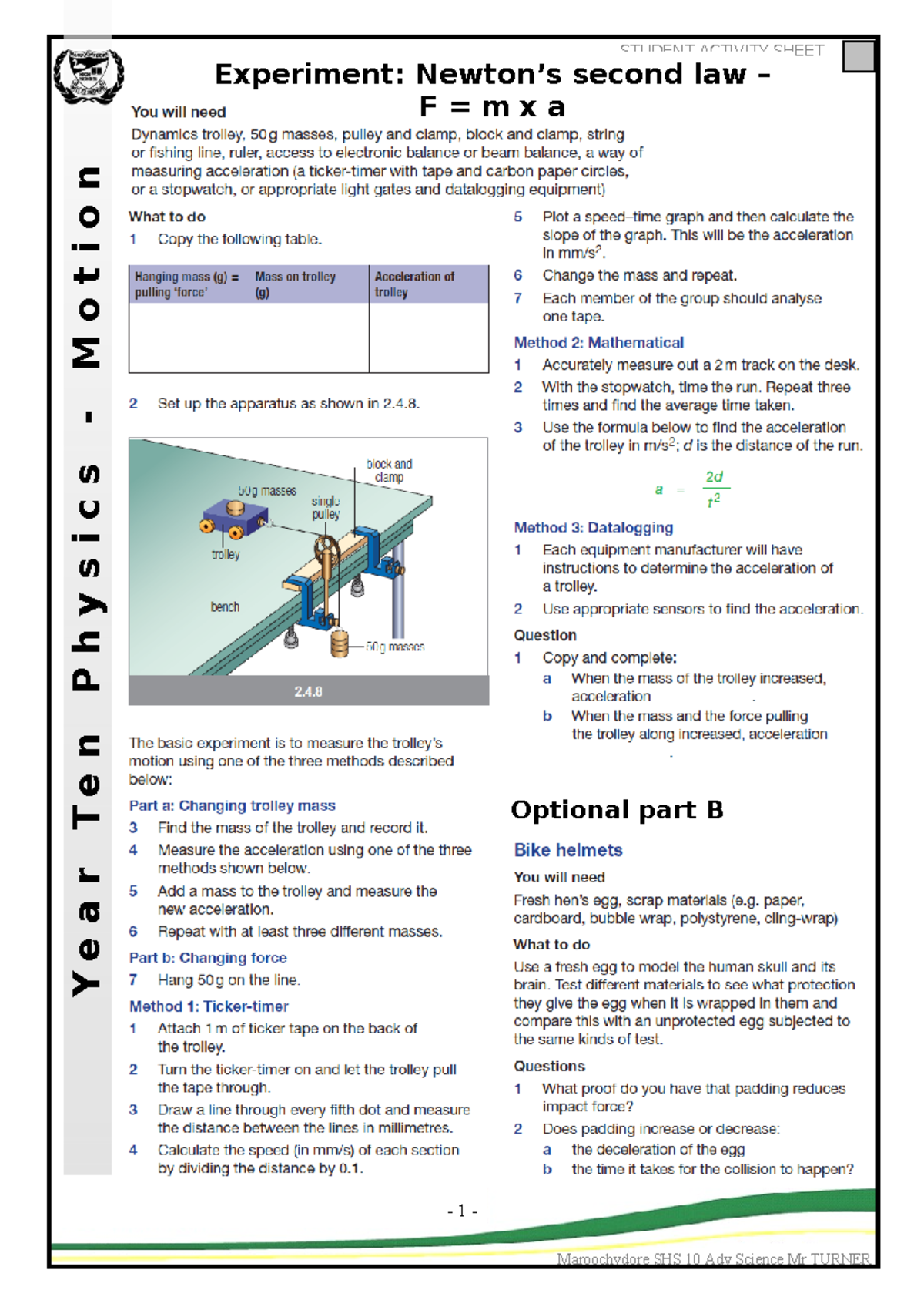 Experiment Newton's Law - Maroochydore SHS 10 Adv Science Mr TURNER Y e ...