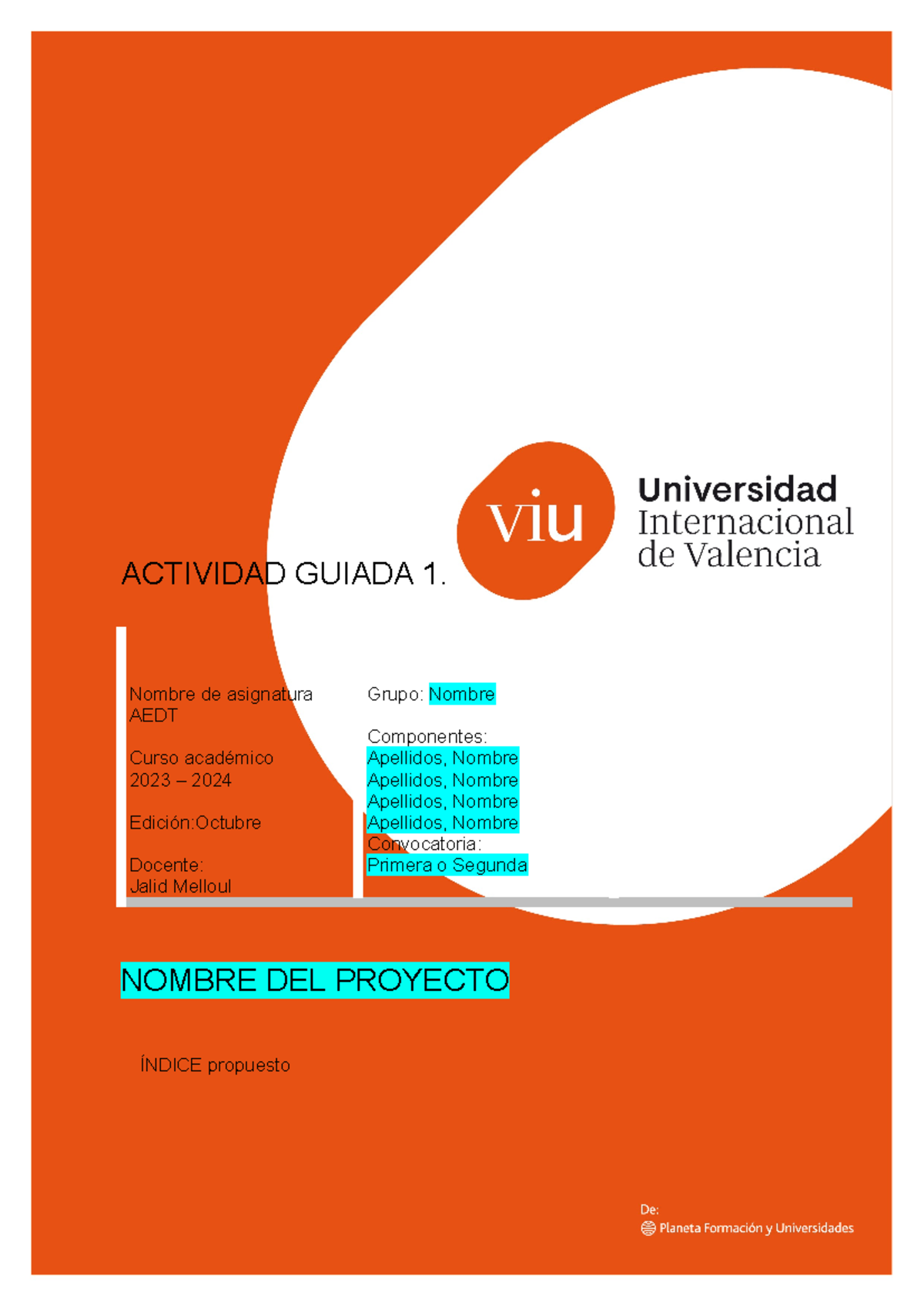 Plantilla AG1 AEDT - ACTIVIDAD GUIADA 1. Nombre de asignatura AEDT Curso académico 2023 – 2024 ...