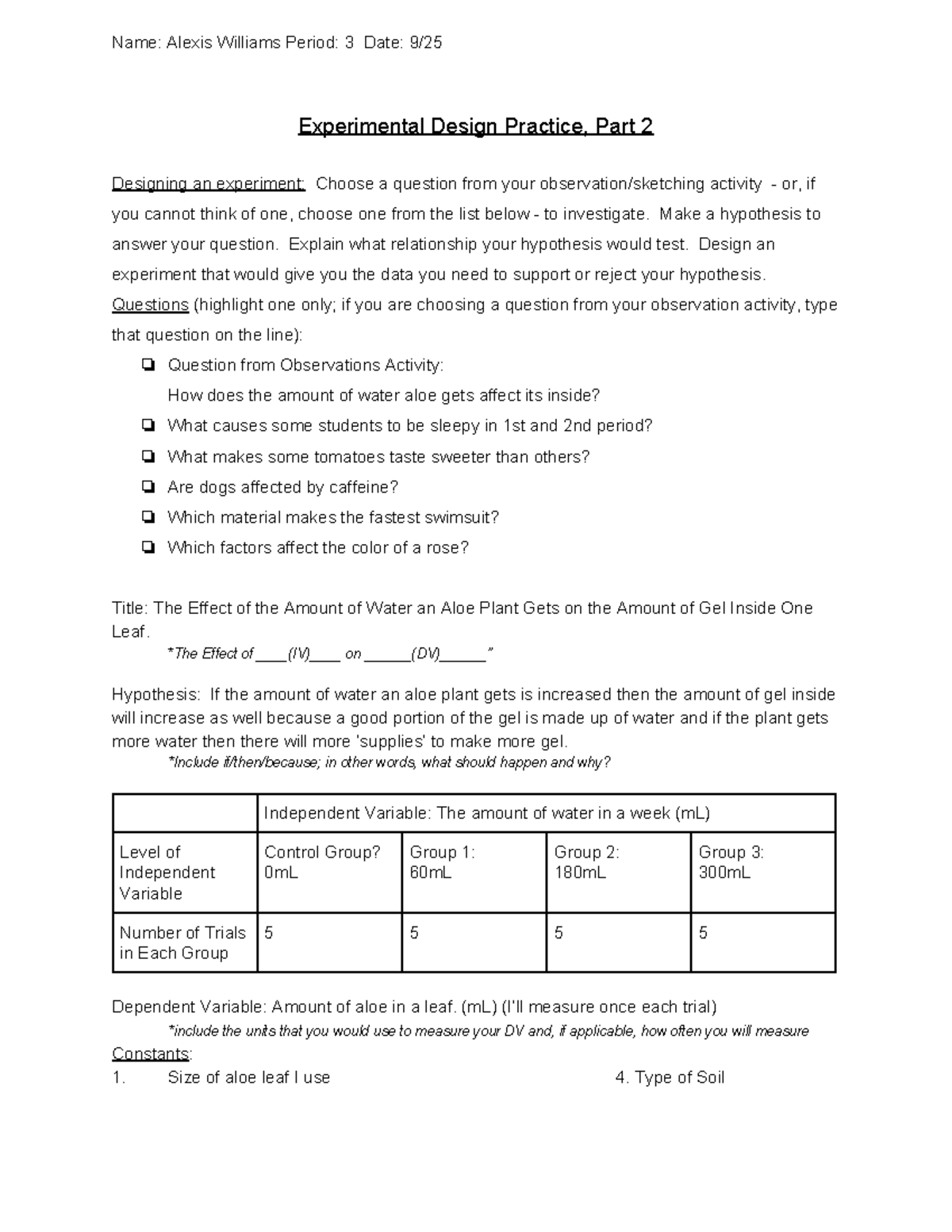 Experimental Design Practice, Part 2 (Mc Kowen) - Name: Alexis Williams ...