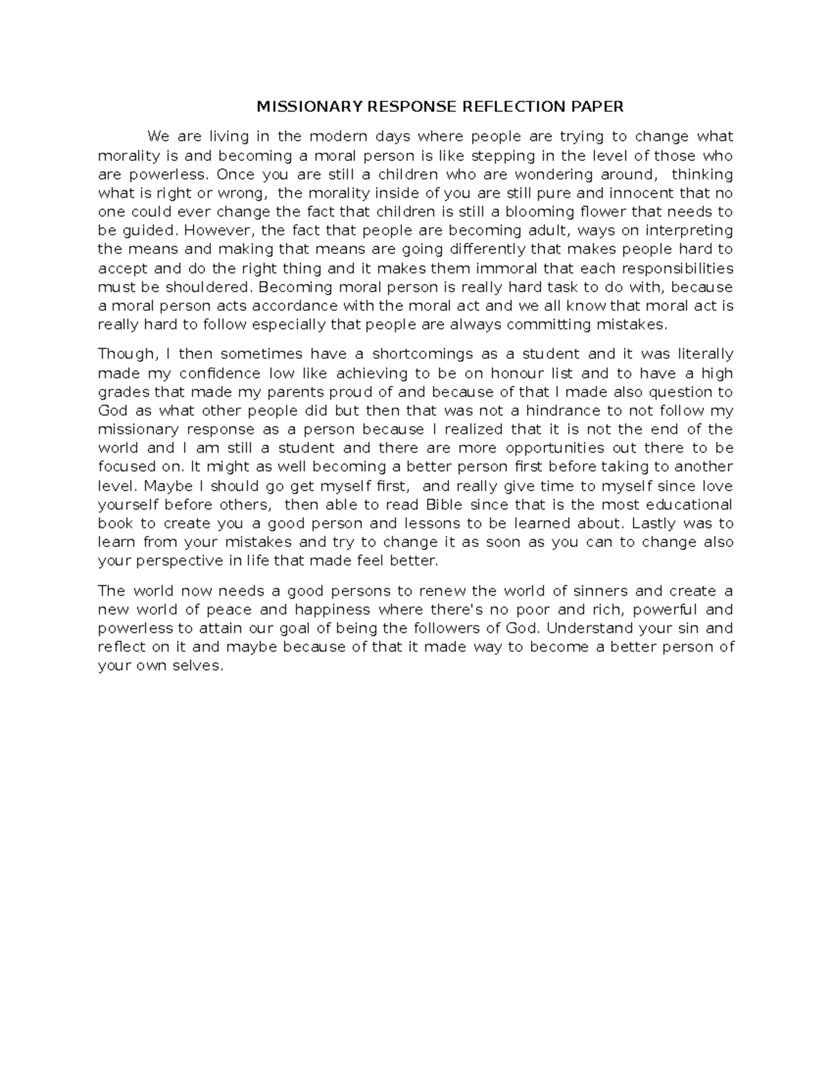 TEO - Grade: A - MISSIONARY RESPONSE REFLECTION PAPER We are living in ...