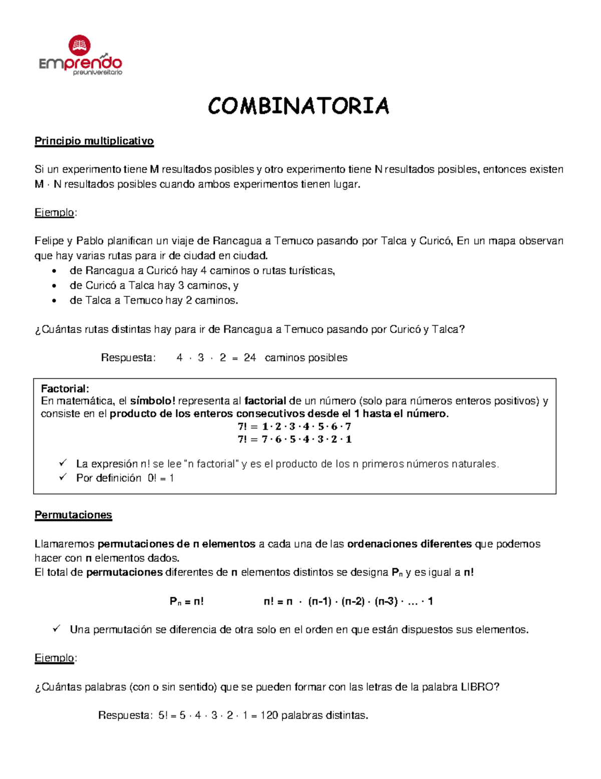 5. Combinatoria - notas - COMBINATORIA Principio multiplicativo Si un experimento tiene M ...