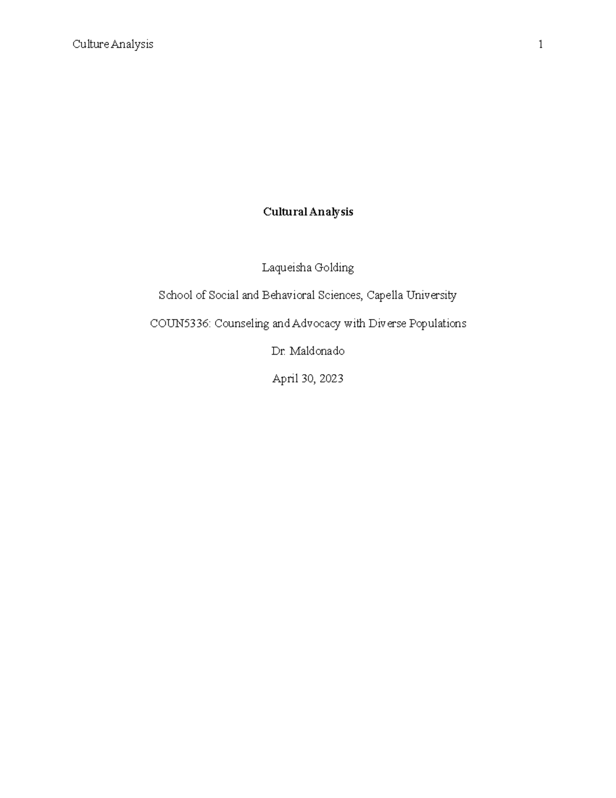 u03a1 Culture Analysis - Cultural Analysis Laqueisha Golding School of ...