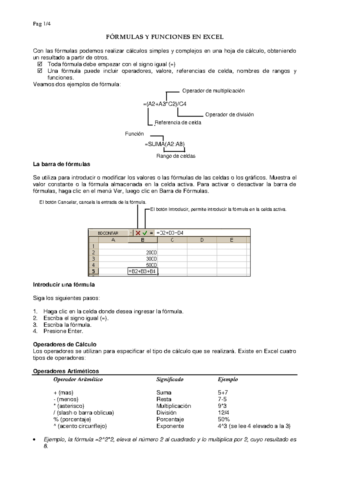 Formulas Y Funciones EN Excel - FÓRMULAS Y FUNCIONES EN EXCEL Con las fórmulas podemos realizar ...