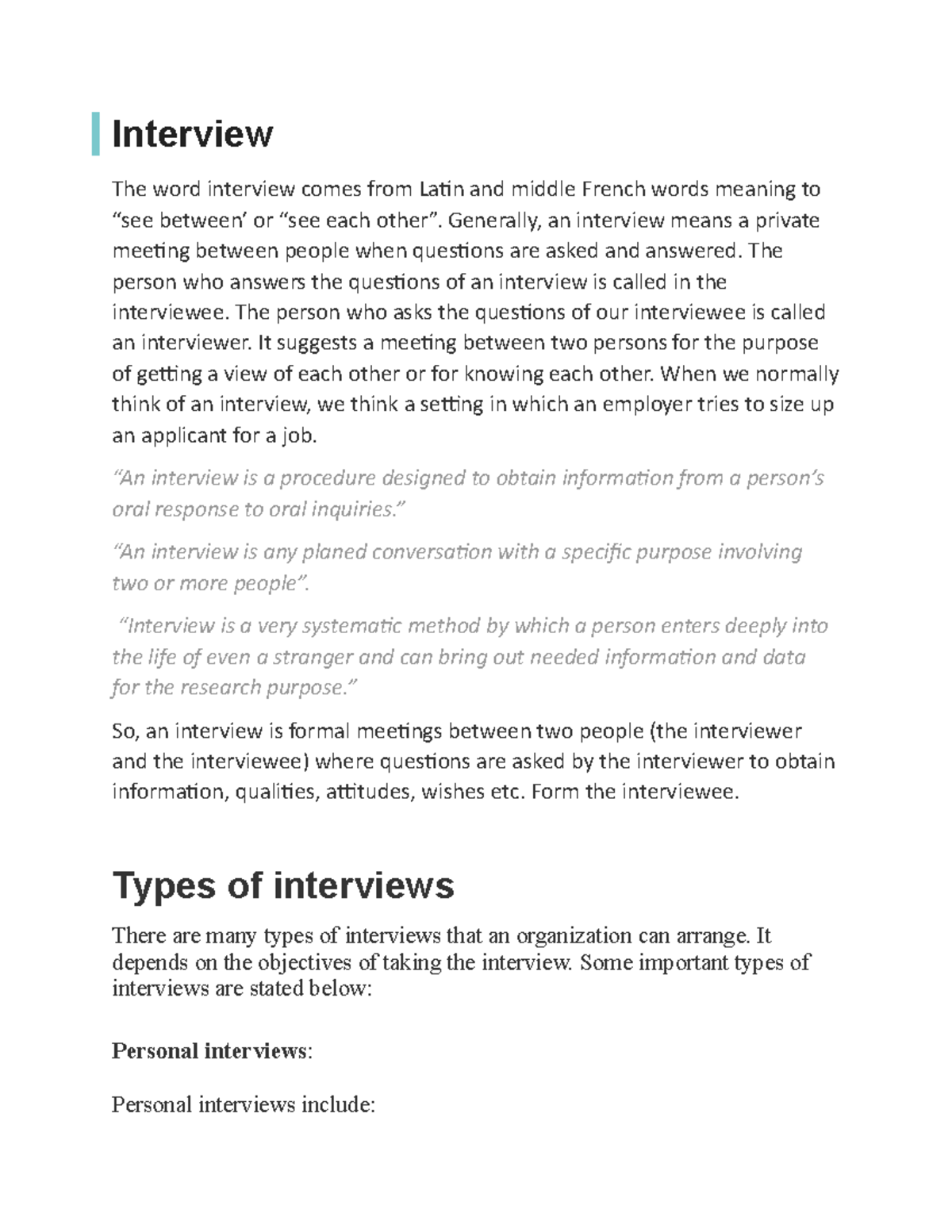The types of Interview - Interview The word interview comes from Latin ...