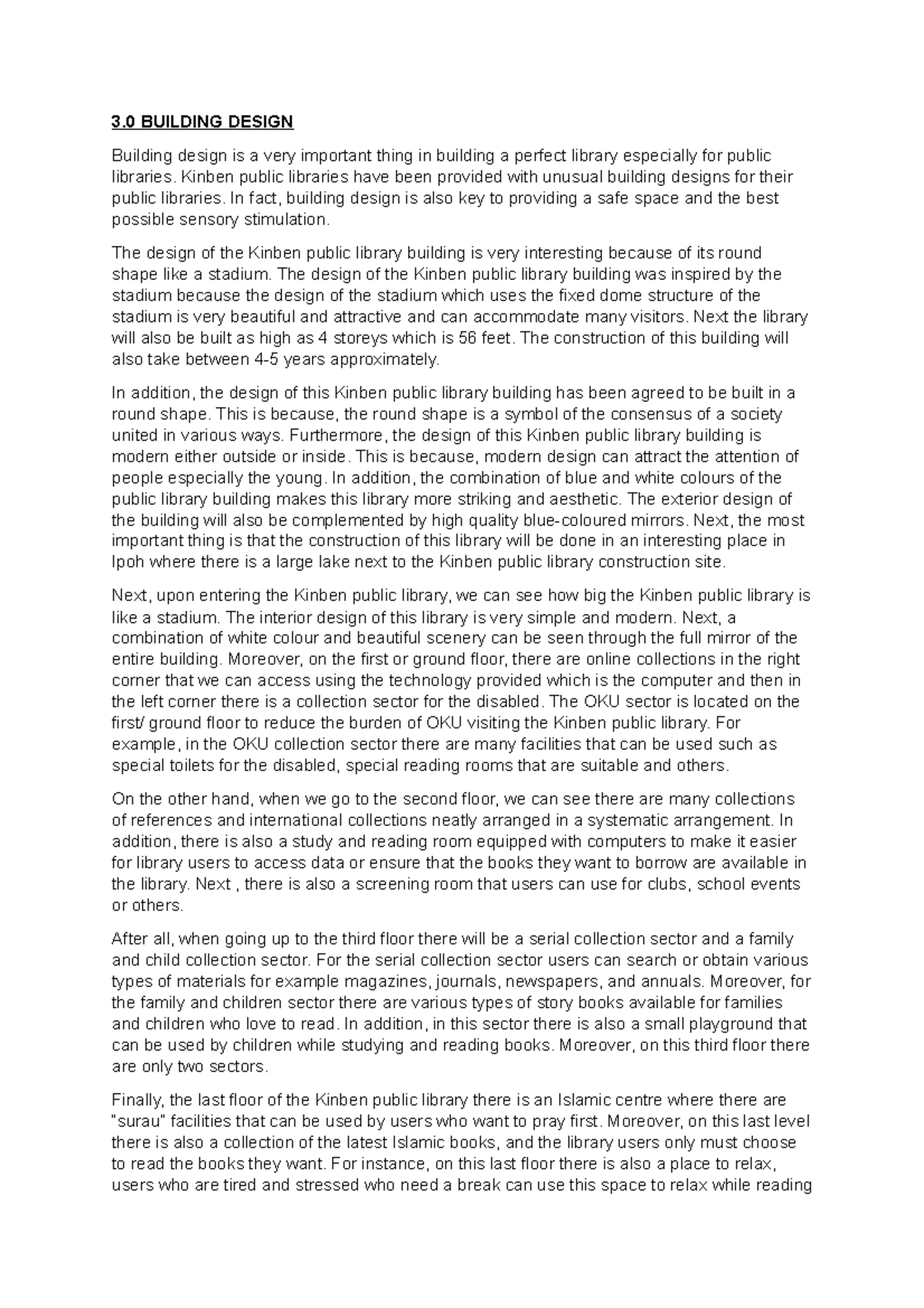 Imd112 individual assignment - 3 BUILDING DESIGN Building design is a ...