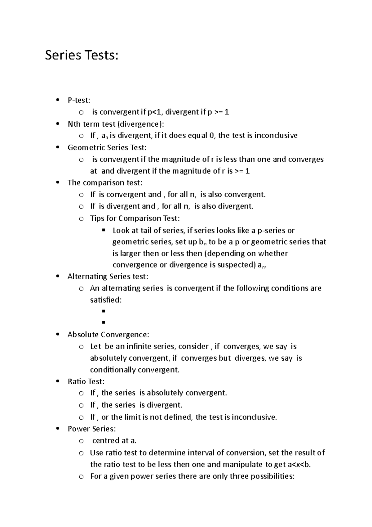 Series Summary - Notes - Series Tests: P-test: o is convergent if p = 1 ...