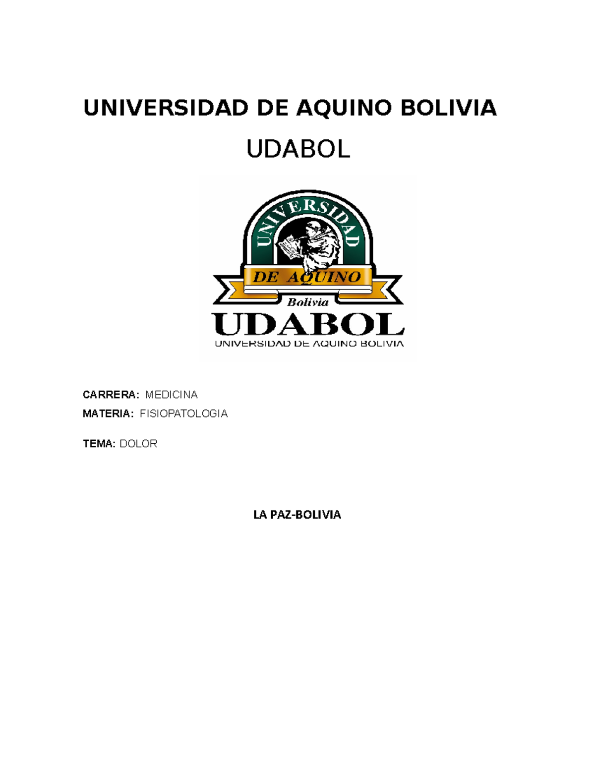 fisiopatologia del dolor - UNIVERSIDAD DE AQUINO BOLIVIA UDABOL CARRERA ...