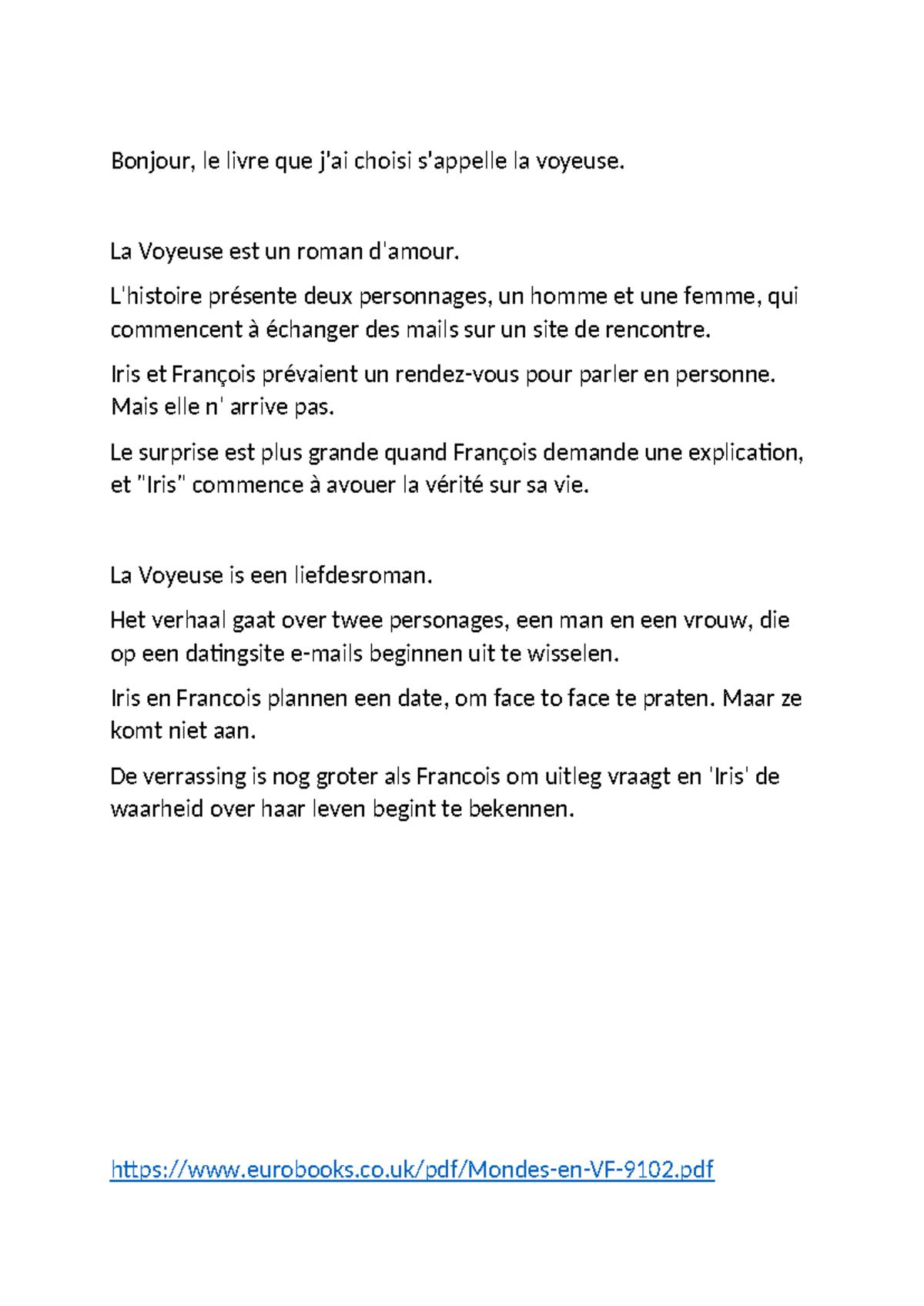 Tekst boekbespreking frans (automatisch hersteld) - Bonjour, le livre que j’ai choisi s’appelle ...