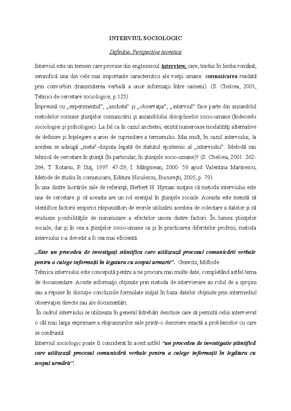 Interviul socilogic - INTERVIUL SOCIOLOGIC Definiție. Perspective teoretice Interviul este un ...