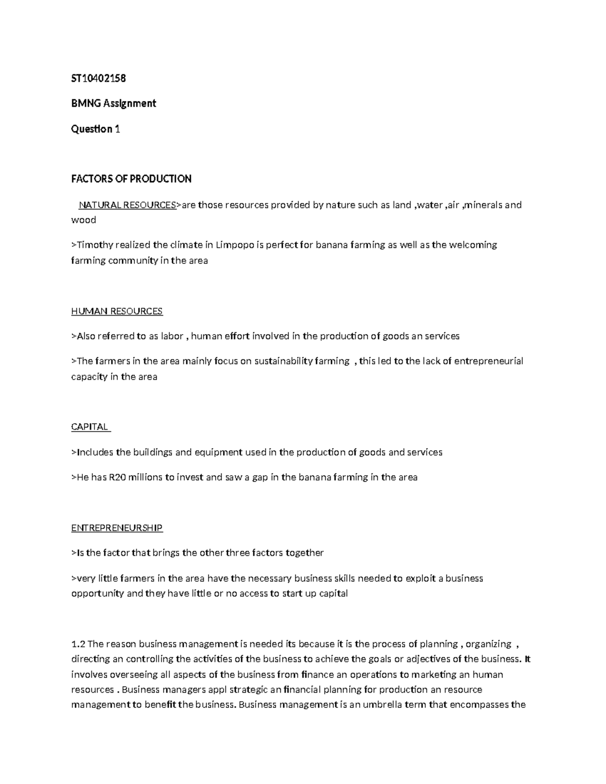 St10402158 BMNG assignment - ST BMNG Assignment Question 1 FACTORS OF PRODUCTION NATURAL - Studocu
