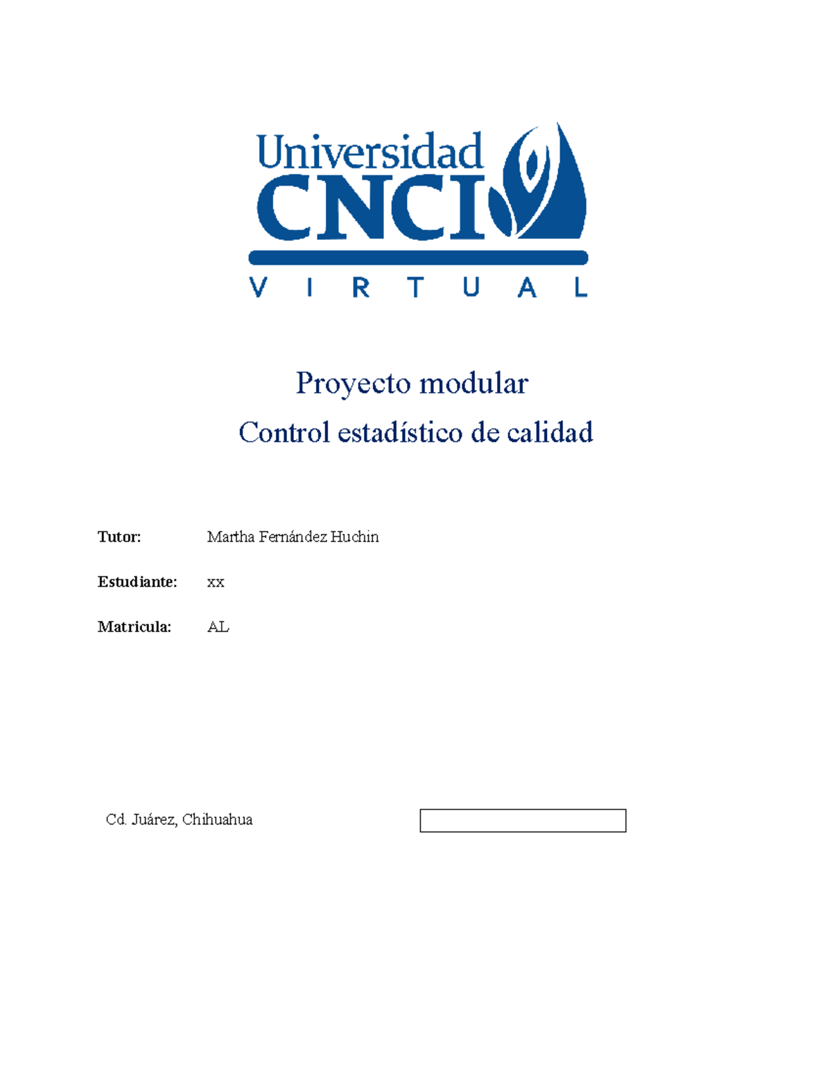 Proyecto Modular-Control estadistico de calidad - Proyecto modular Control estadístico de ...