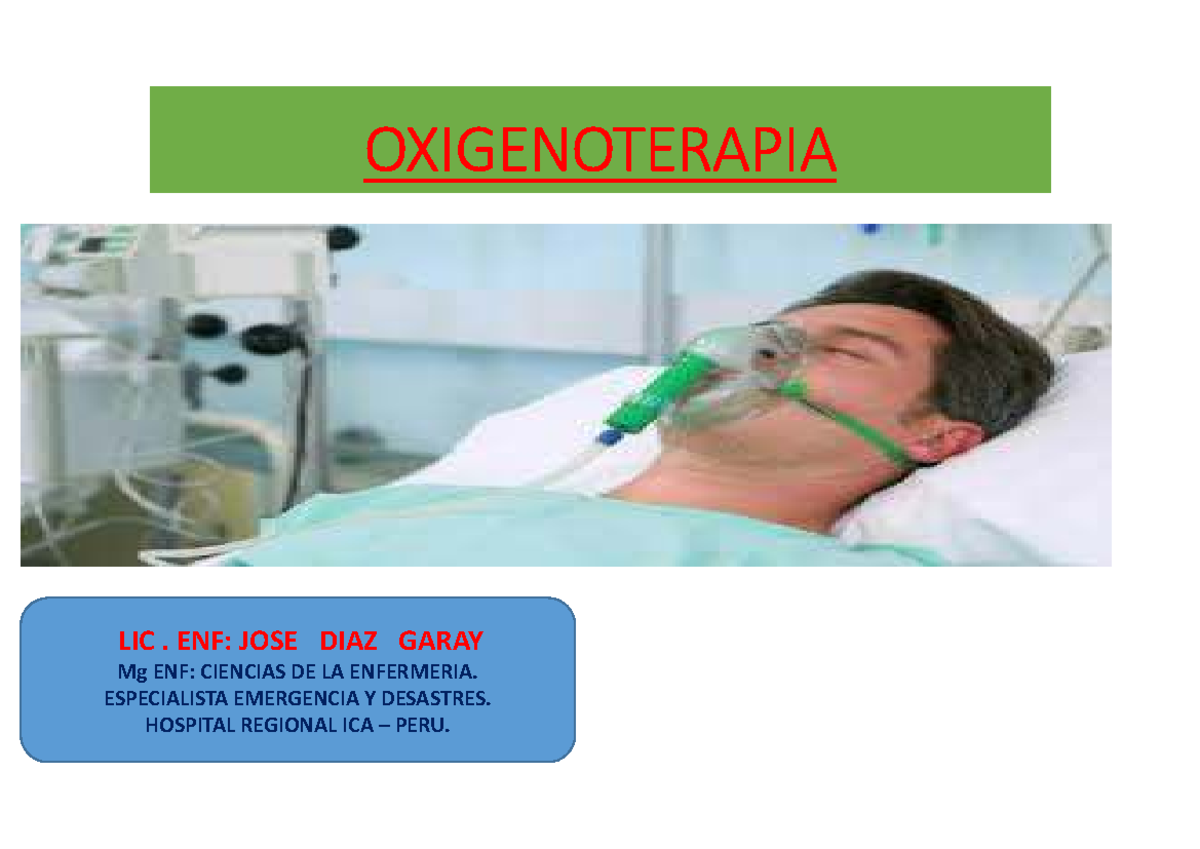 9- Oxigenoterapia - Enfermeria basica - OXIGENOTERAPIA LIC. ENF: JOSE ...