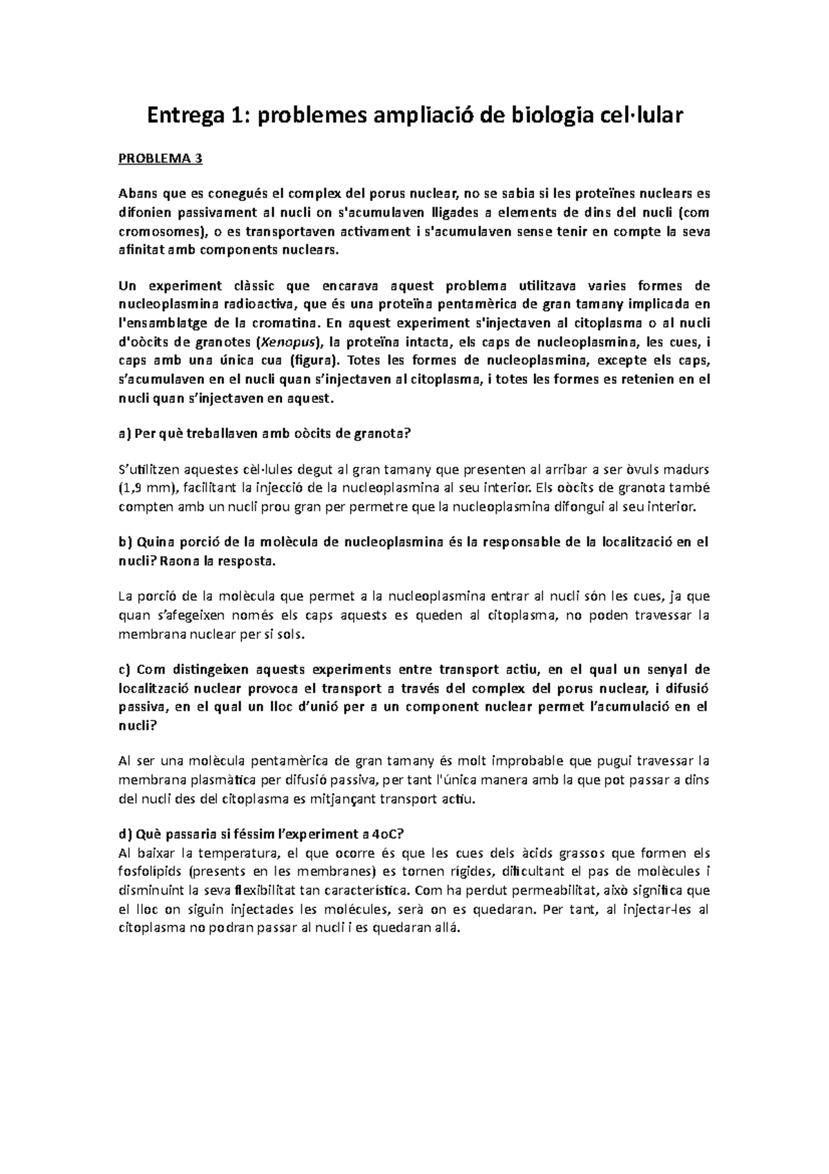 Problemes 3,4,5 - Ejercicios 3 4 y 5 de ampliación de biocel - Entrega 1: problemes ampliació de ...