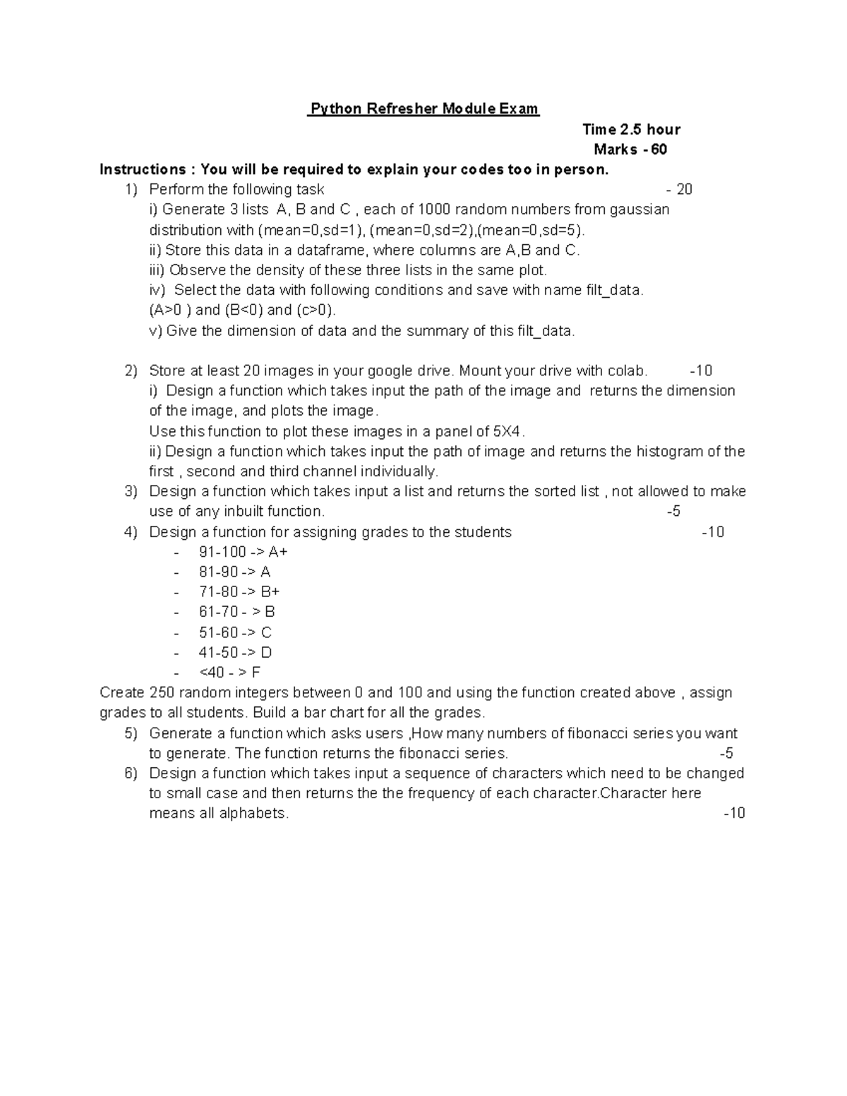 Mtech ece mtech ece - Python Refresher Module Exam Time 2 hour Marks - 60 Instructions : You ...