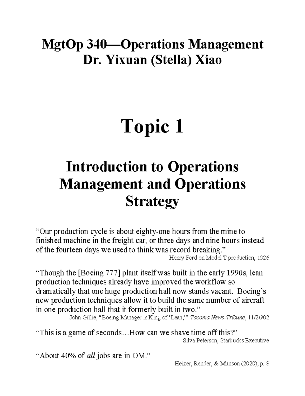 Mgt Op 340 Topic 1 upload-2 - MgtOp 340—Operations Management Dr. Yixuan (Stella) Xiao Topic 1 ...