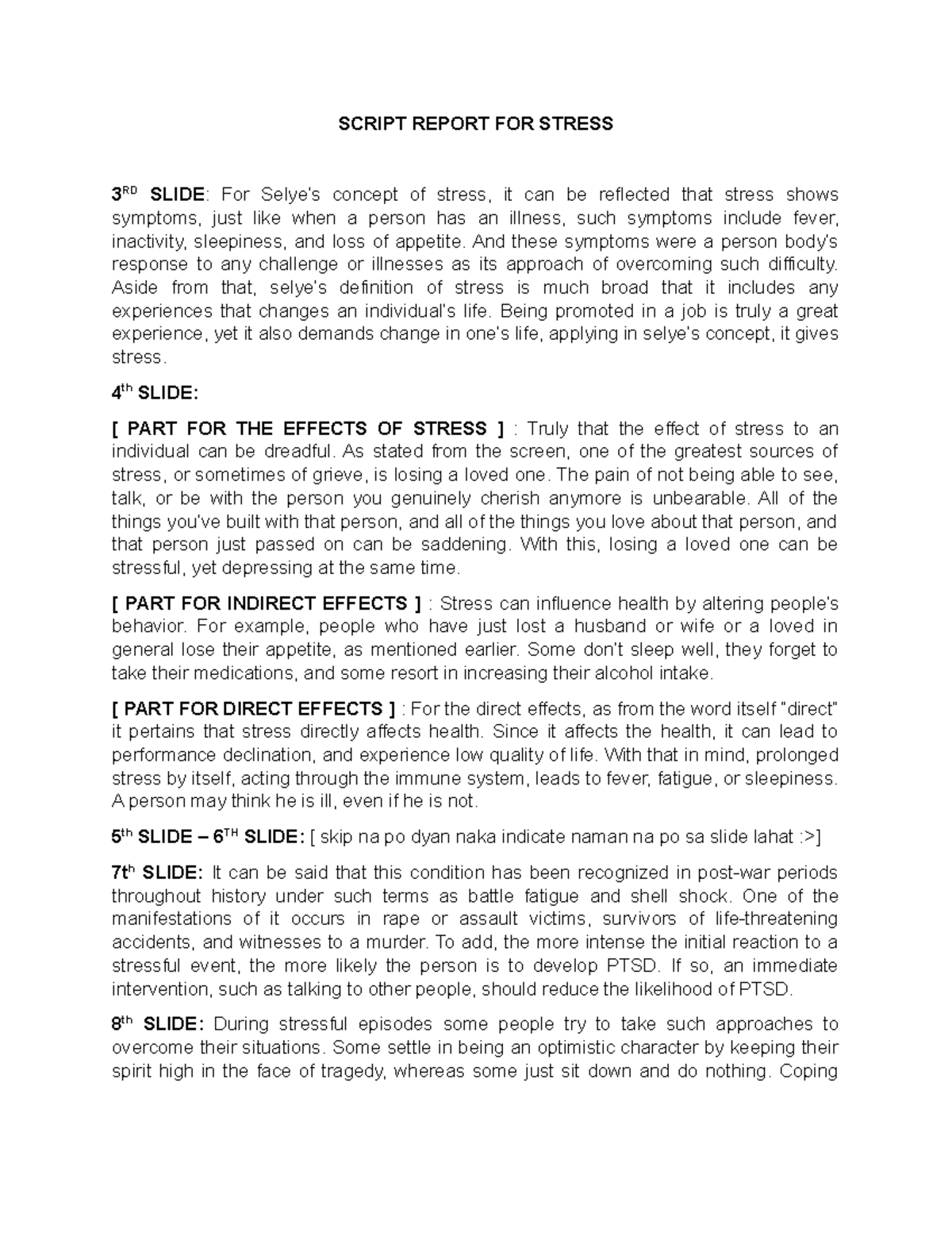 Script Report FOR Stress - SCRIPT REPORT FOR STRESS 3 RD SLIDE: For ...