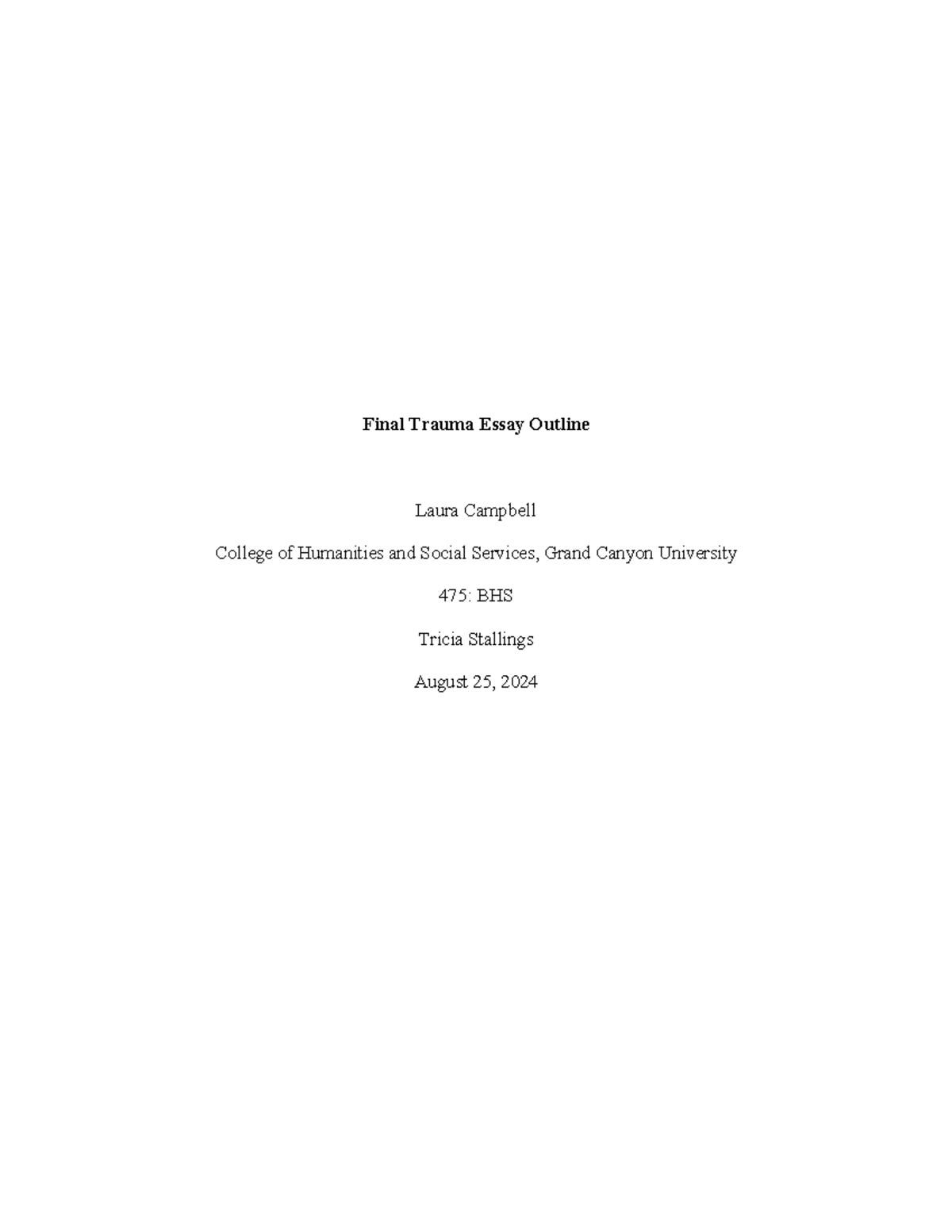 BHS-475 Final Trauma Essay Outline - Final Trauma Essay Outline Laura ...